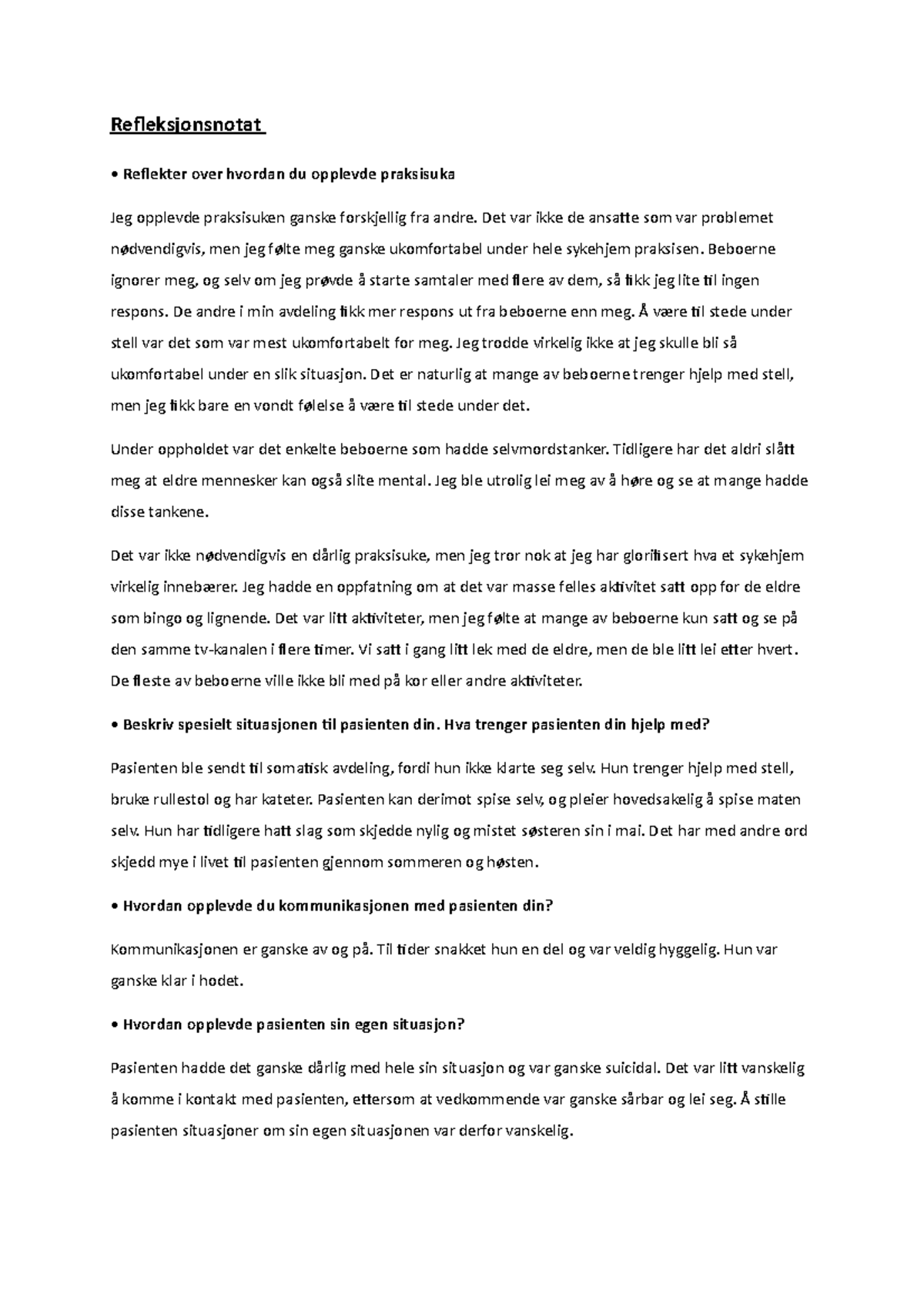Refleksjonsnotat - En innlevering av vår opplevelse av praksisdagene ...