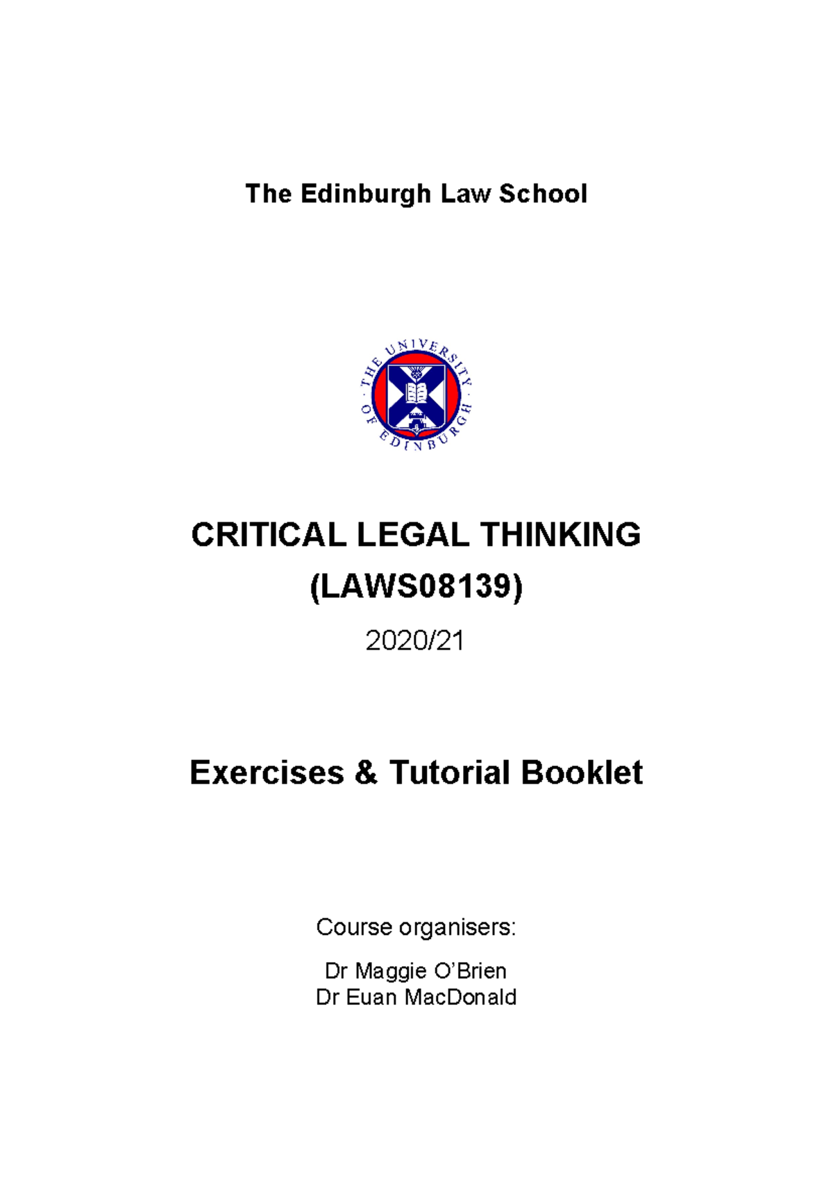 CLT Tutorial Booklet - The Edinburgh Law School CRITICAL LEGAL THINKING ...