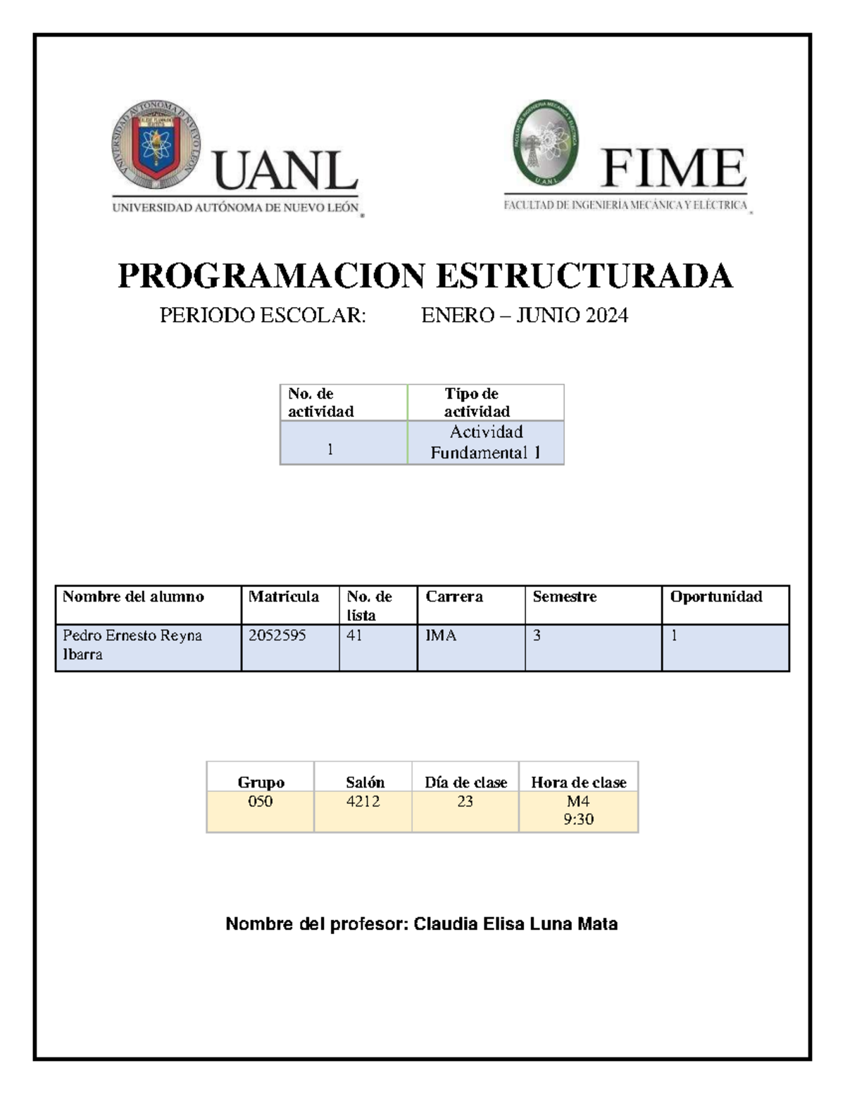 Actividad Fundamental 1 PROG EST - PROGRAMACION ESTRUCTURADA PERIODO ESCOLAR: ENERO – JUNIO 2024 ...