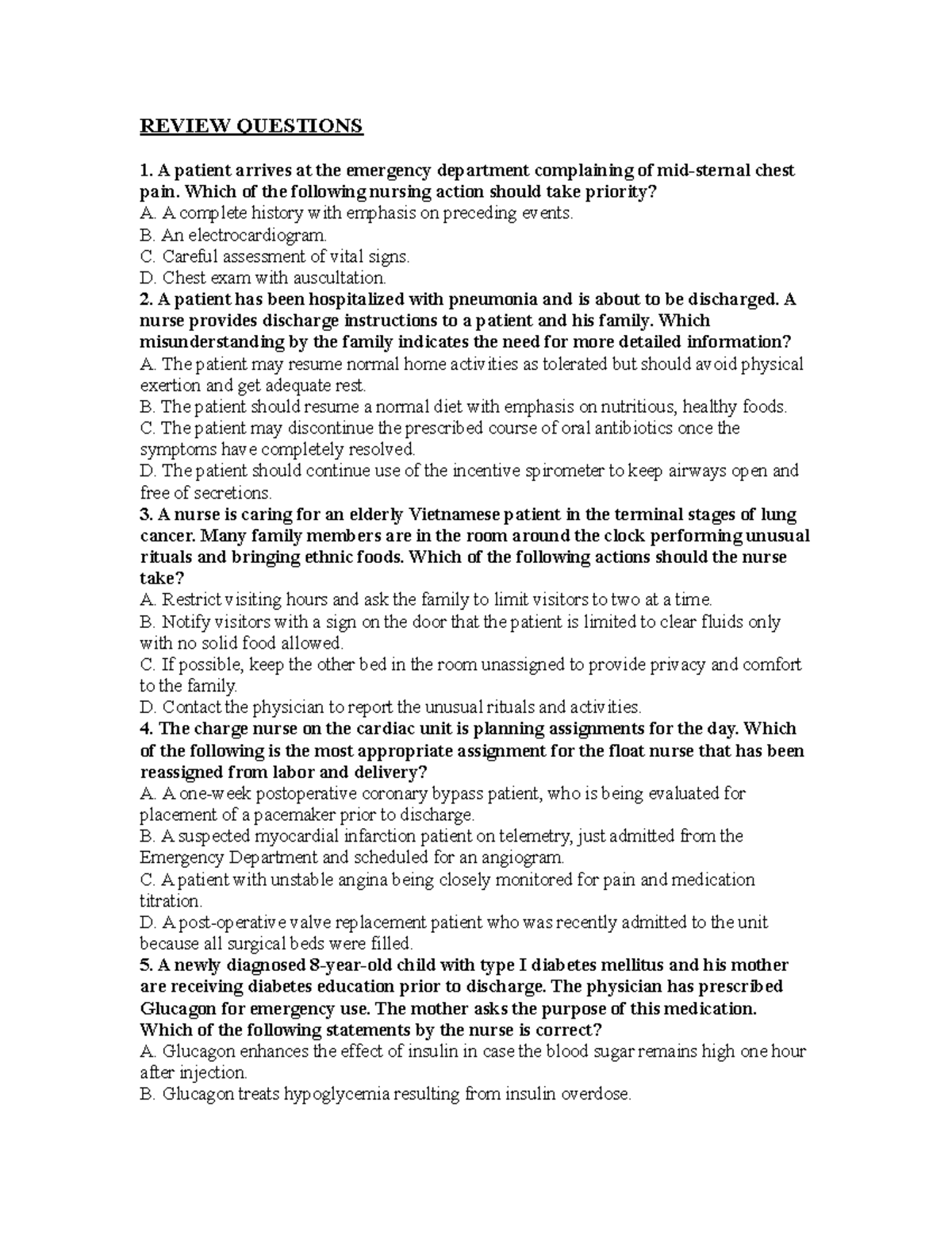 Review questions 4 - REVIEW QUESTIONS A patient arrives at the ...
