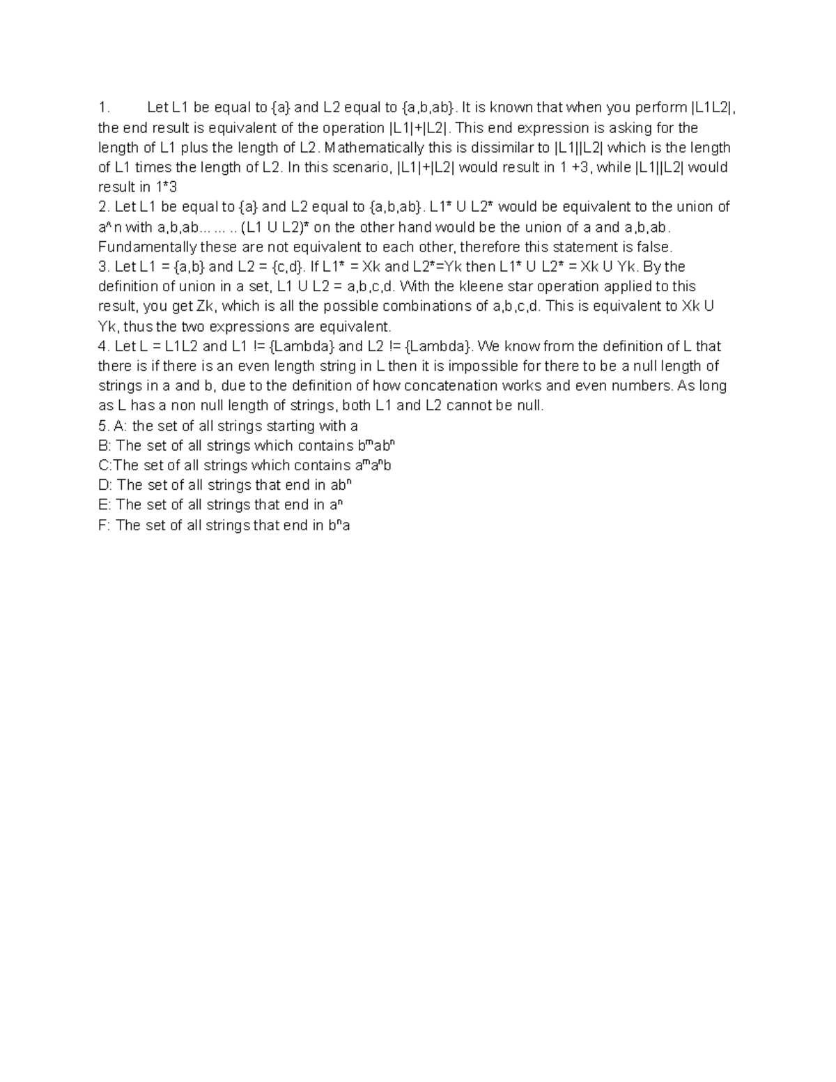 HW 1 - Automata theory homework #1 - Let L1 be equal to {a} and L2 equal to {a,b,ab}. It is ...