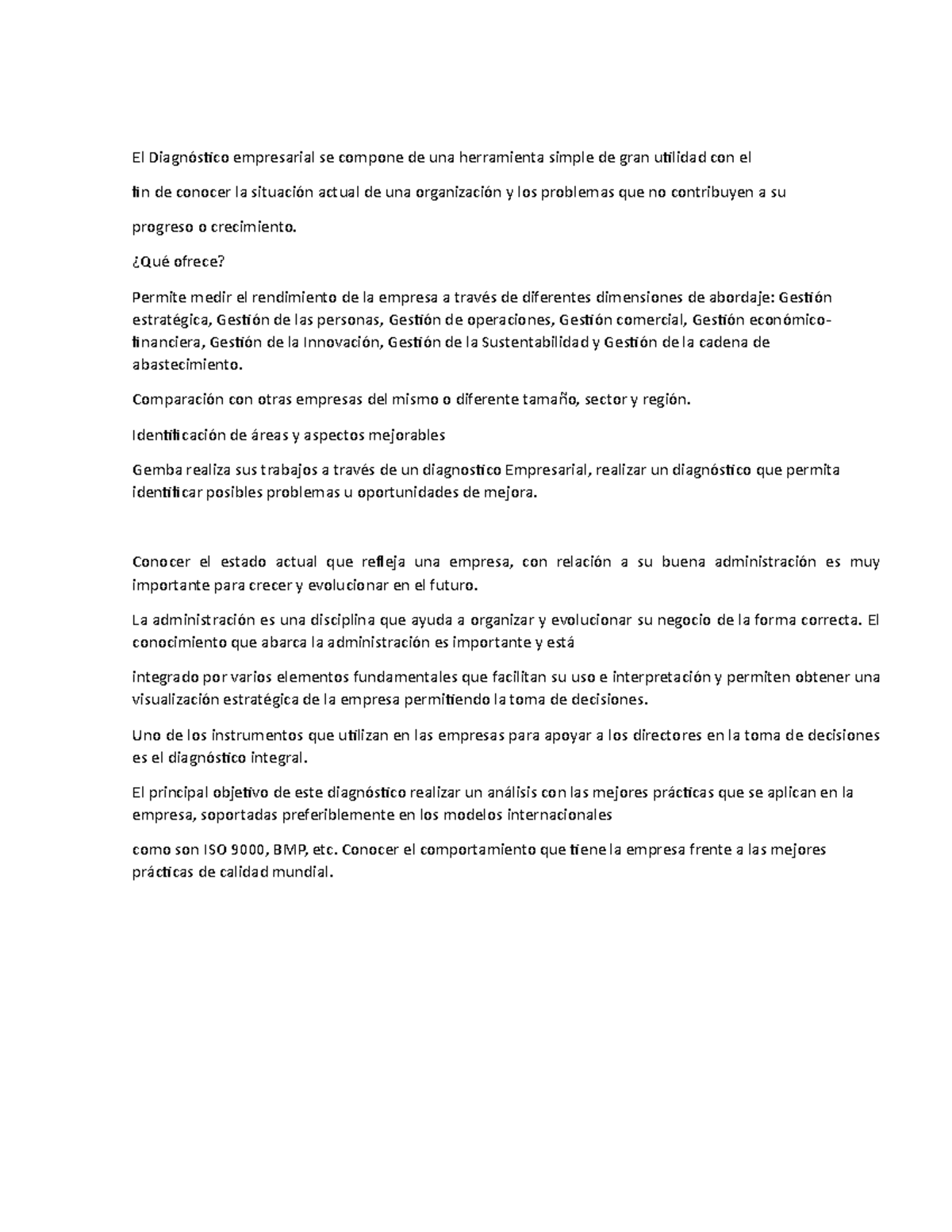 El Diagnóstico Empresarial Enfoques El Diagnóstico Empresarial Se