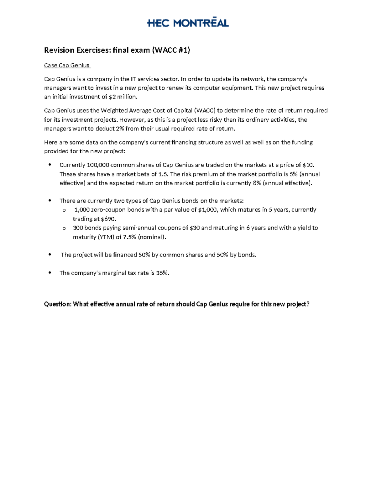 Revision Exercise Final - WACC - Cap Genius - Revision Exercises: final exam (WACC #1) Case Cap ...