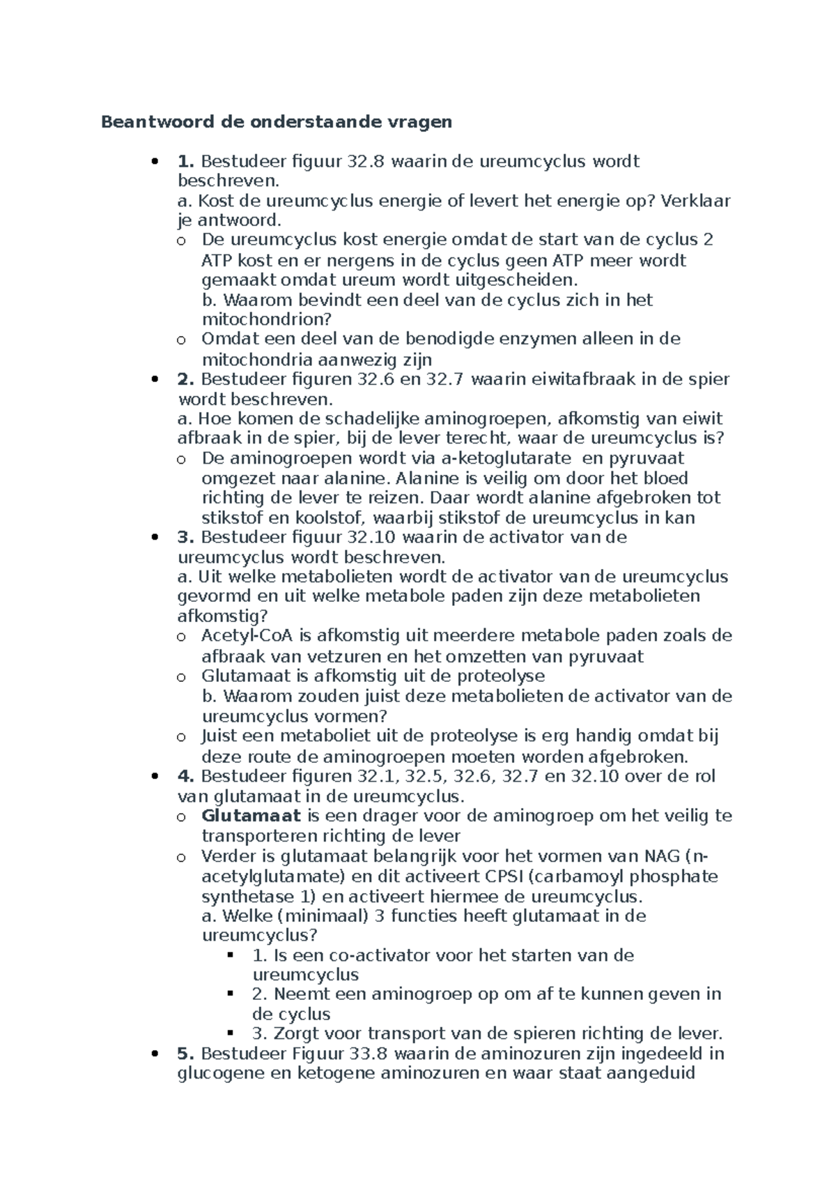 Integratie metabole paden - Beantwoord de onderstaande vragen 1 ...