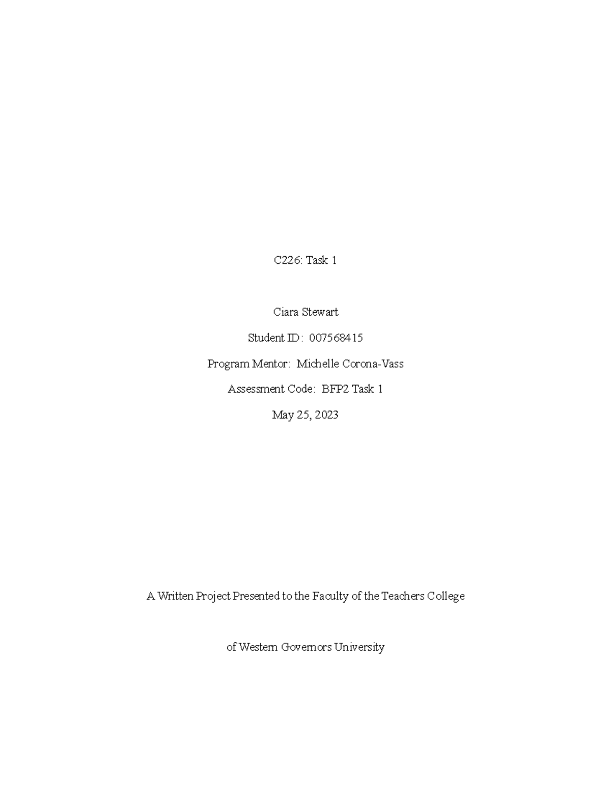 C226 Ciara Stewart Task 1 - C226: Task 1 Ciara Stewart Student ID ...