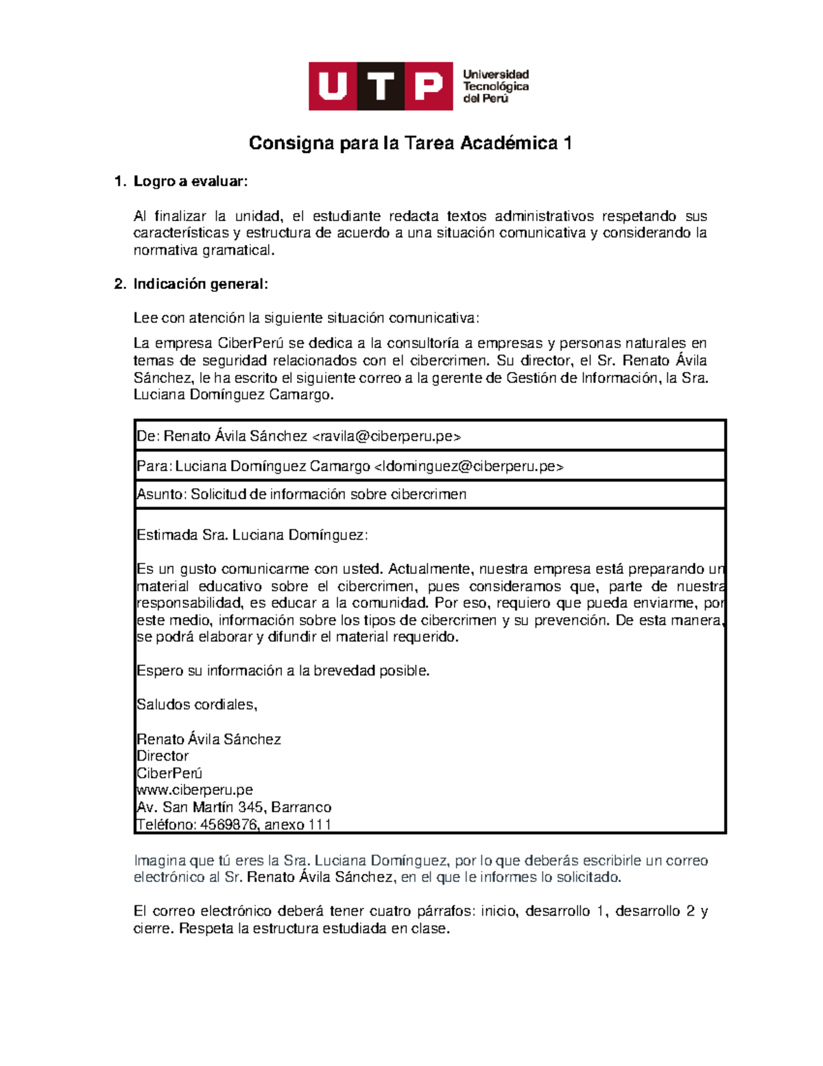 Tareaacademica 1 Grupo 1 - Consigna para la Tarea Académica 1 1. Logro a evaluar: Al finalizar ...