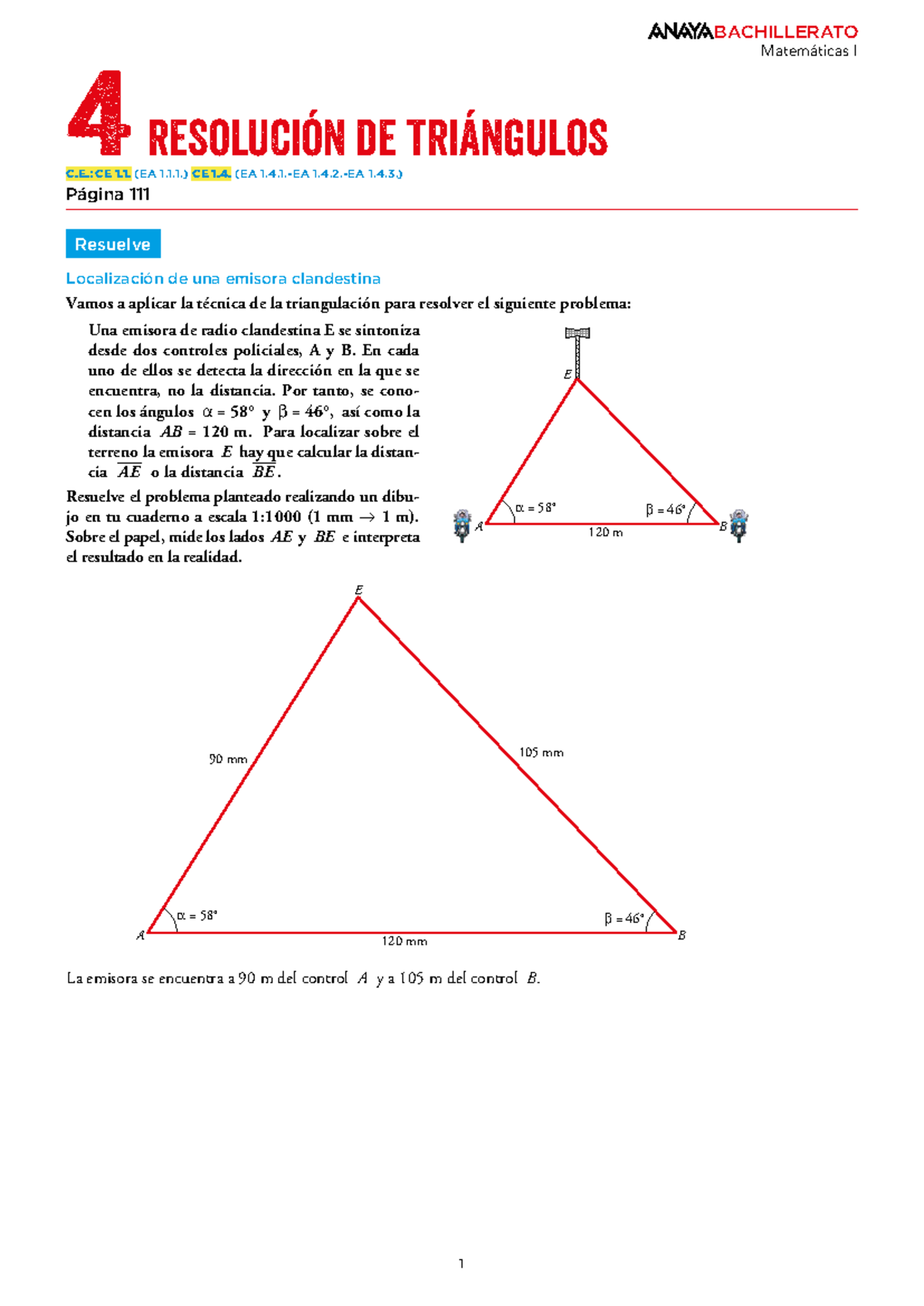 04 Resoluci¢n de Tri ngulos - Matemáticas I Página 111 Resuelve Localización de una emisora ...