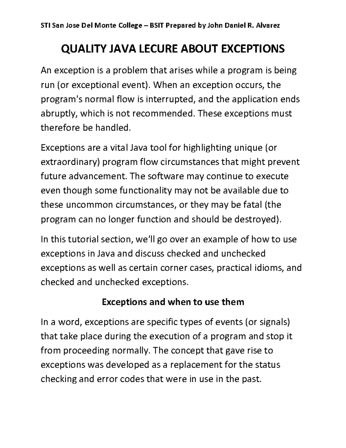 Quality Java Lecture About Exceptions Quality Java Lecure About Exceptions An Exception Is A