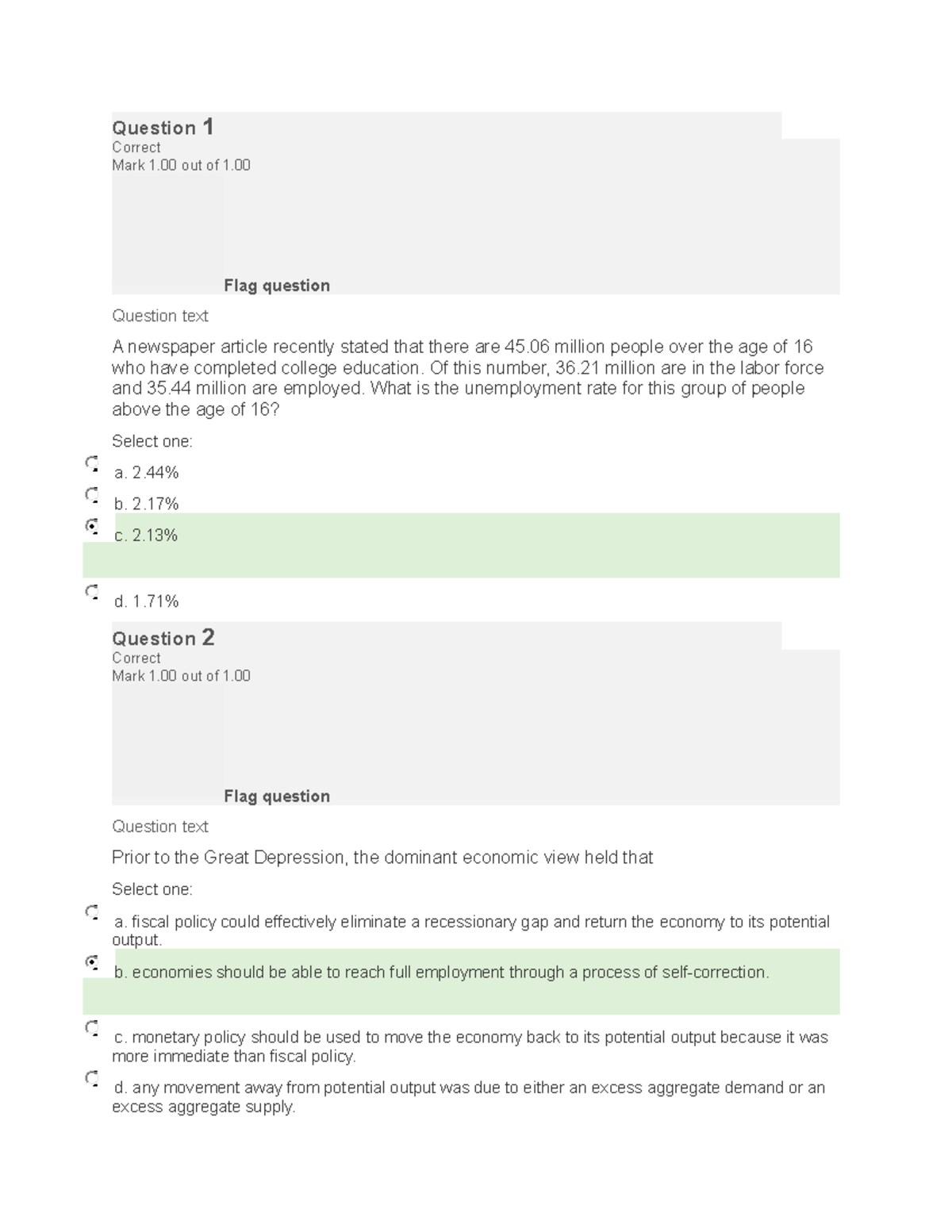 BUS 1104 Unit 2 - Self Quiz - Question 1 Correct Mark 1 out of 1. Flag question Question text A ...