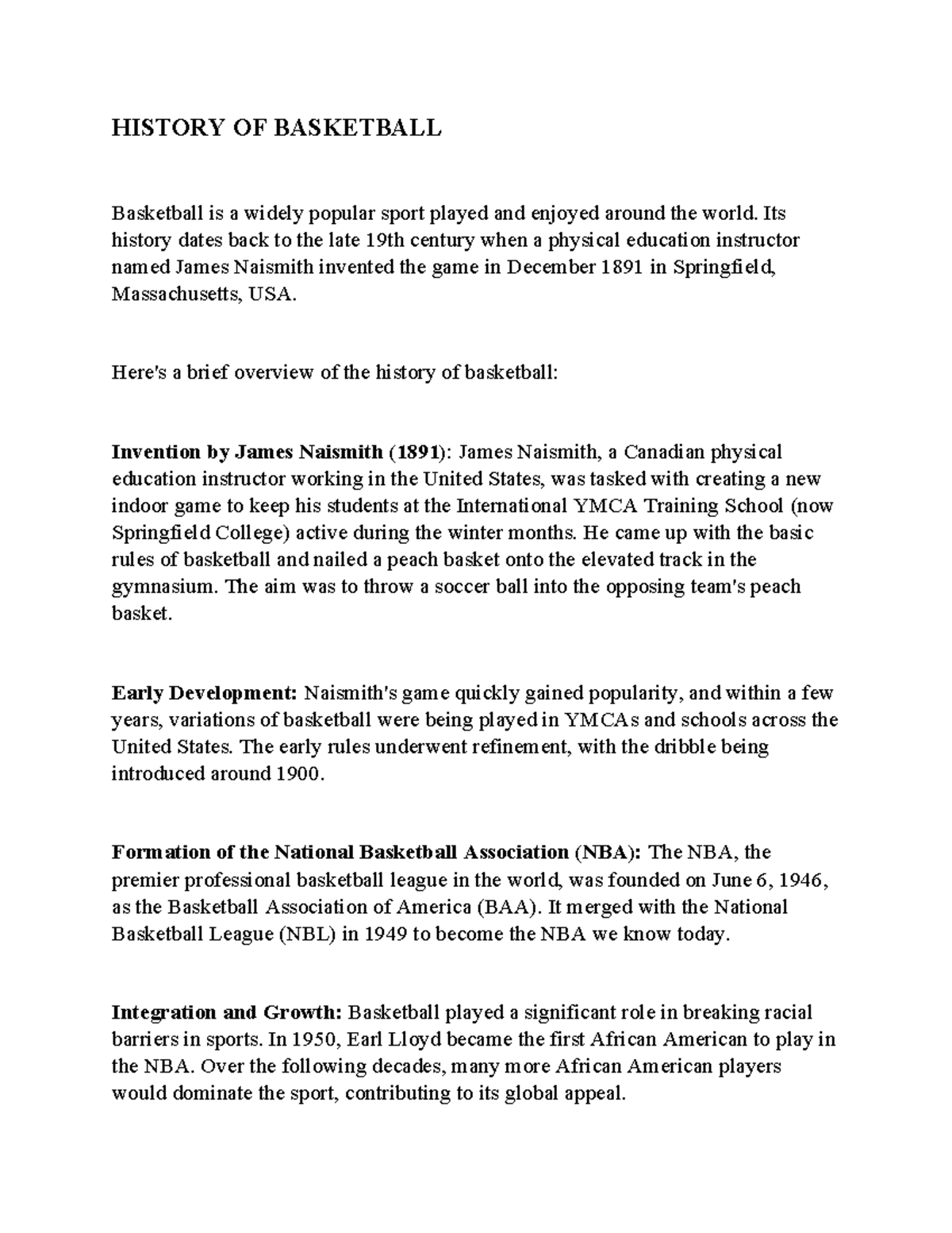 Basketball - HISTORY OF BASKETBALL Basketball is a widely popular sport ...