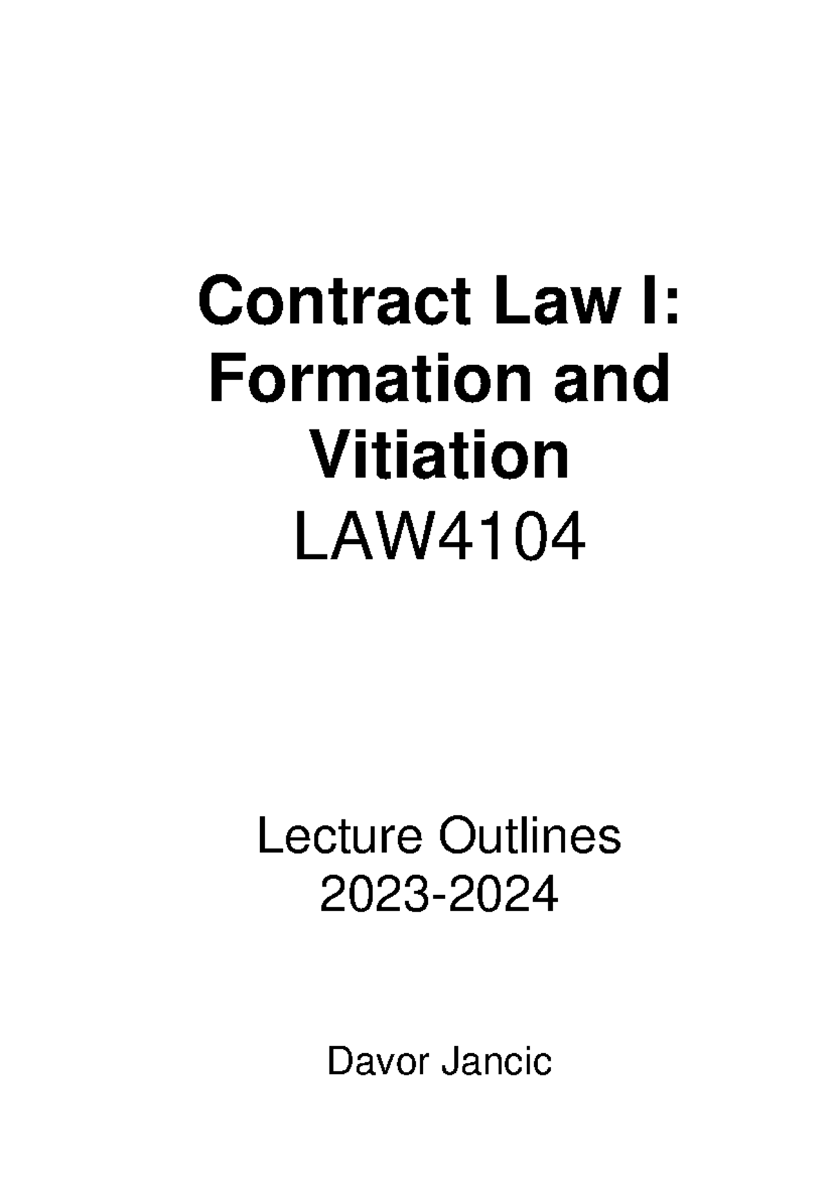 Lecture notes - Contract Law I: Formation and Vitiation LAW Lecture ...