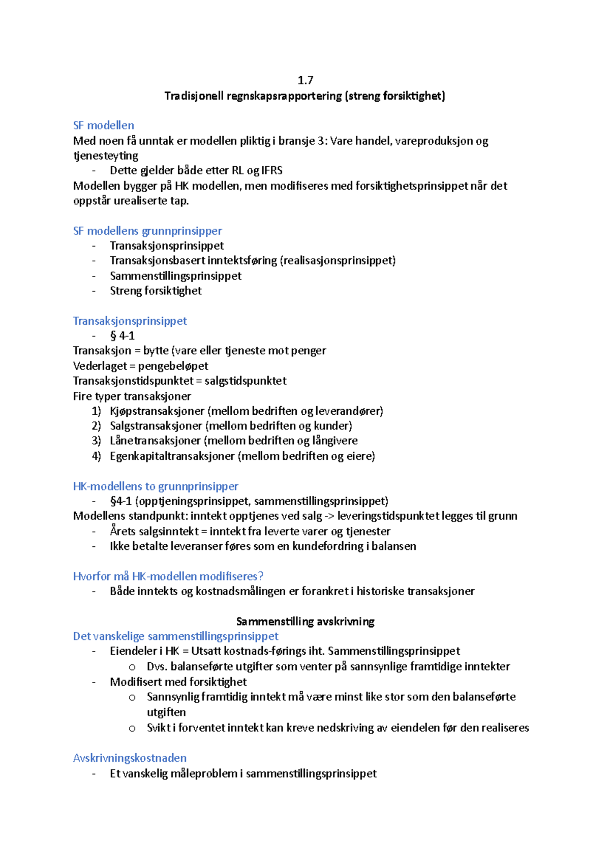 Notater fra kapittelet 1.7 - 1. Tradisjonell regnskapsrapportering (streng forsiktighet) SF ...