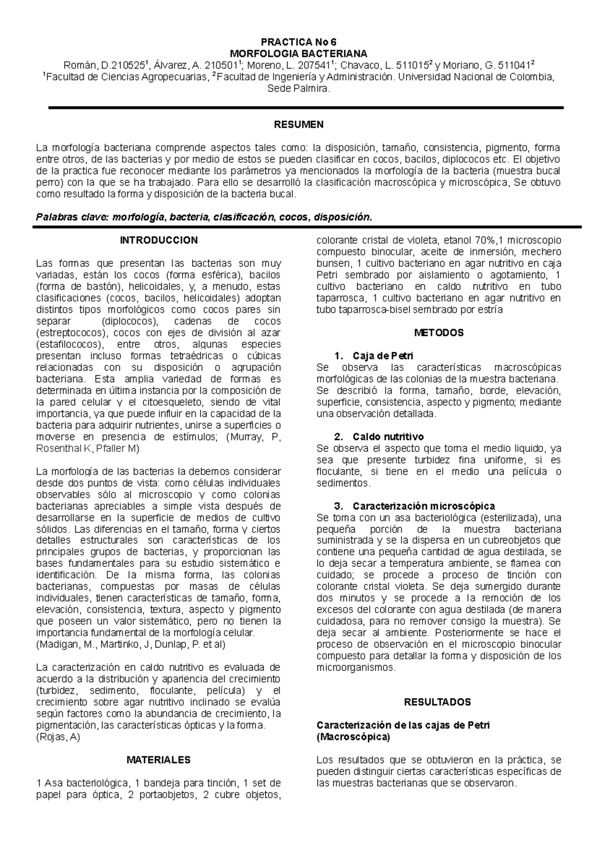 Practica 6 micro - PRACTICA No 6 MORFOLOGIA BACTERIANA Román, D 1 , Álvarez, A. 210501 1 ...