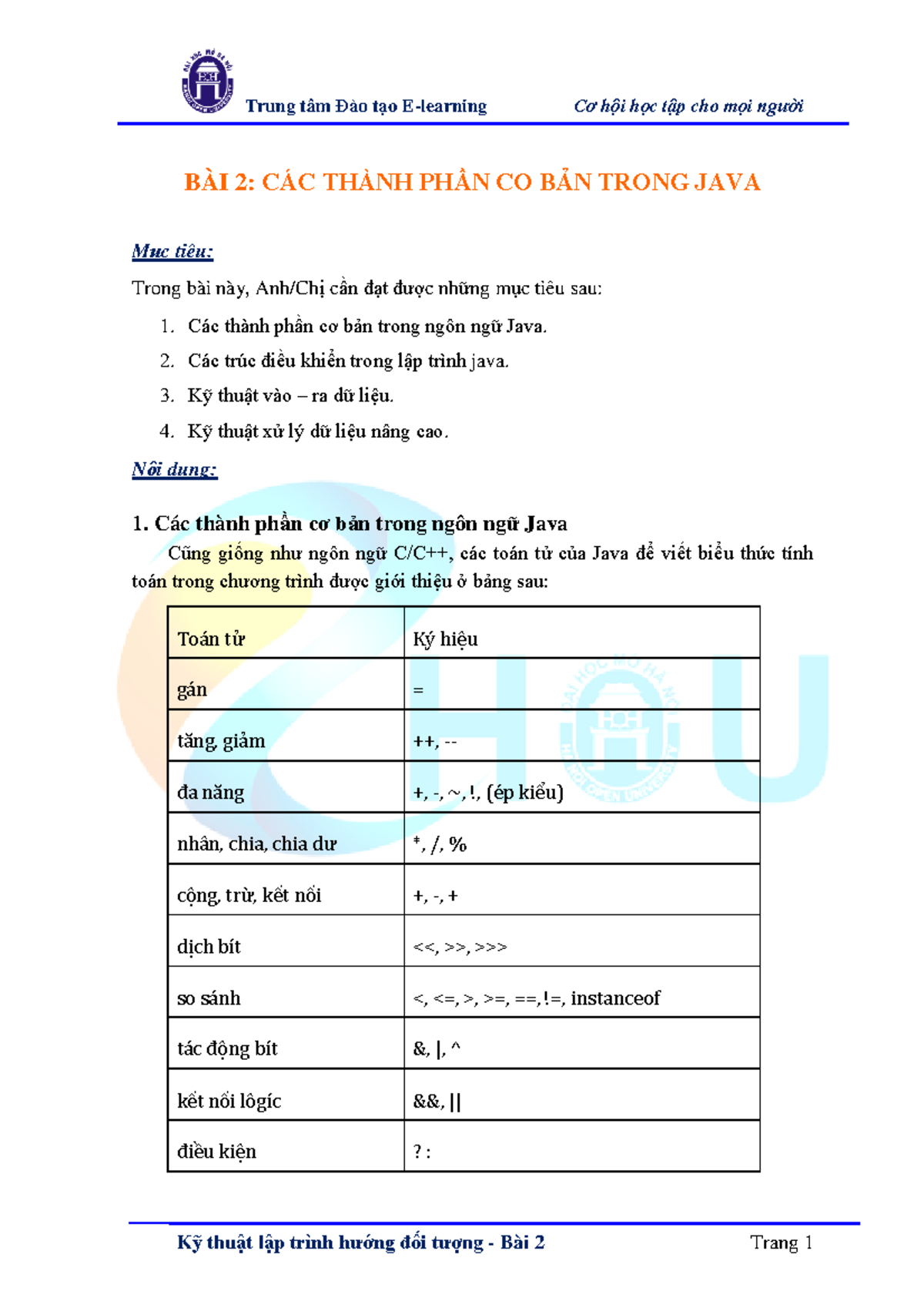 Bai 2-Cac ky thuat co ban trong java - BÀI 2: CÁC THÀNH PHẦN CO BẢN TRONG JAVA Mục tiêu: Trong ...
