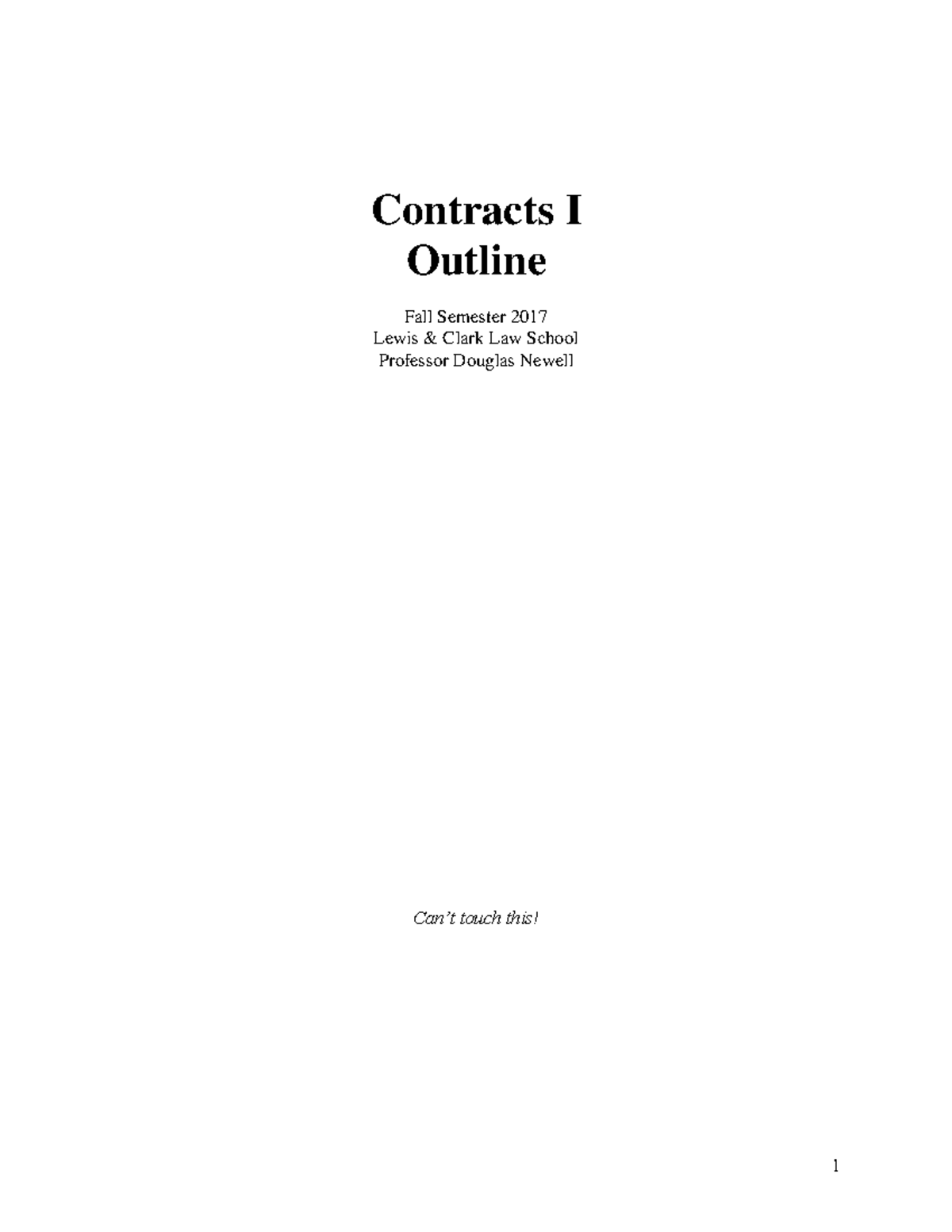 Contracts-i - Outline - Contracts I Outline Fall Semester 2017 Lewis ...