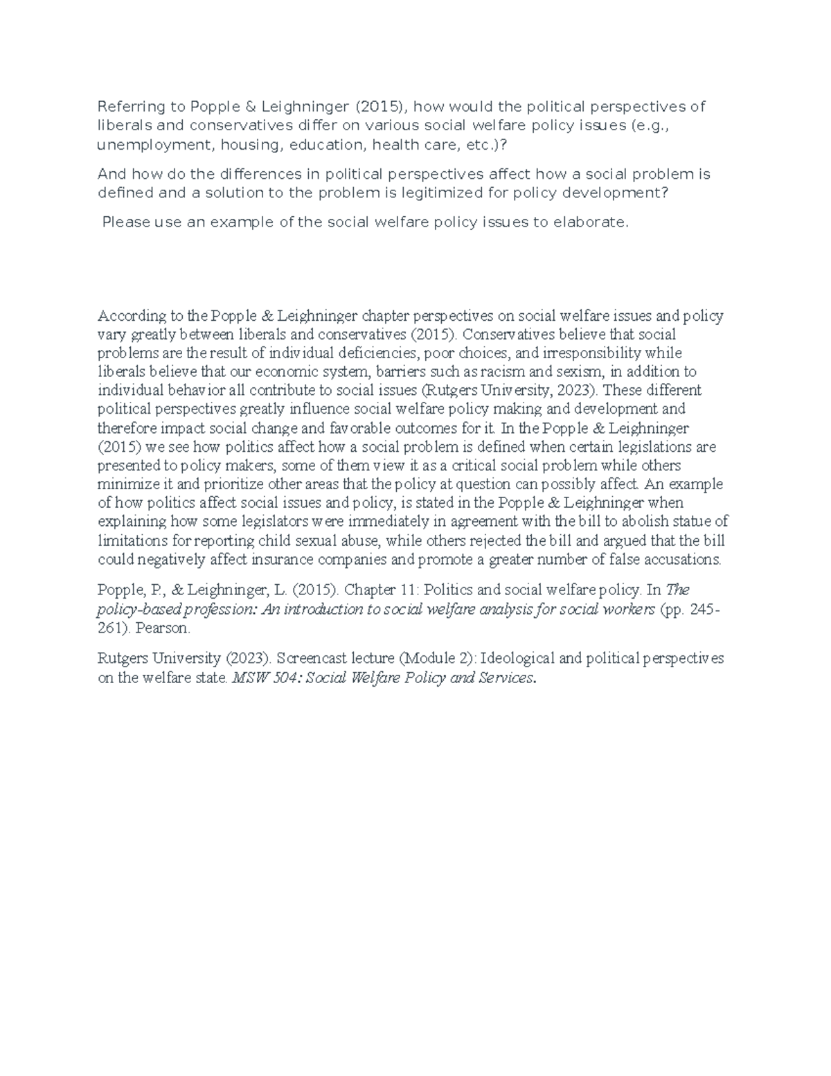 Module 2 Discussion 2 - Referring to Popple & Leighninger (2015), how ...