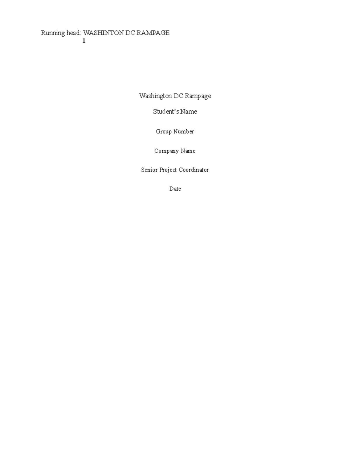 Self-healing (Cpital rampage) - Running head: WASHINTON DC RAMPAGE 1 ...