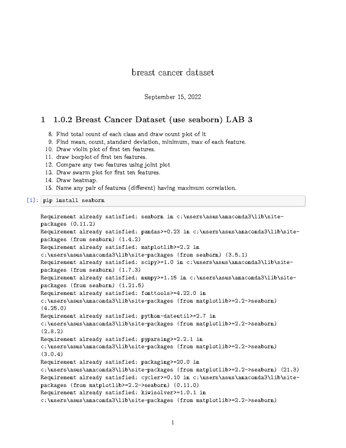 Breast cancer dataset - breast cancer dataset September 15, 2022 1 1.0 ...