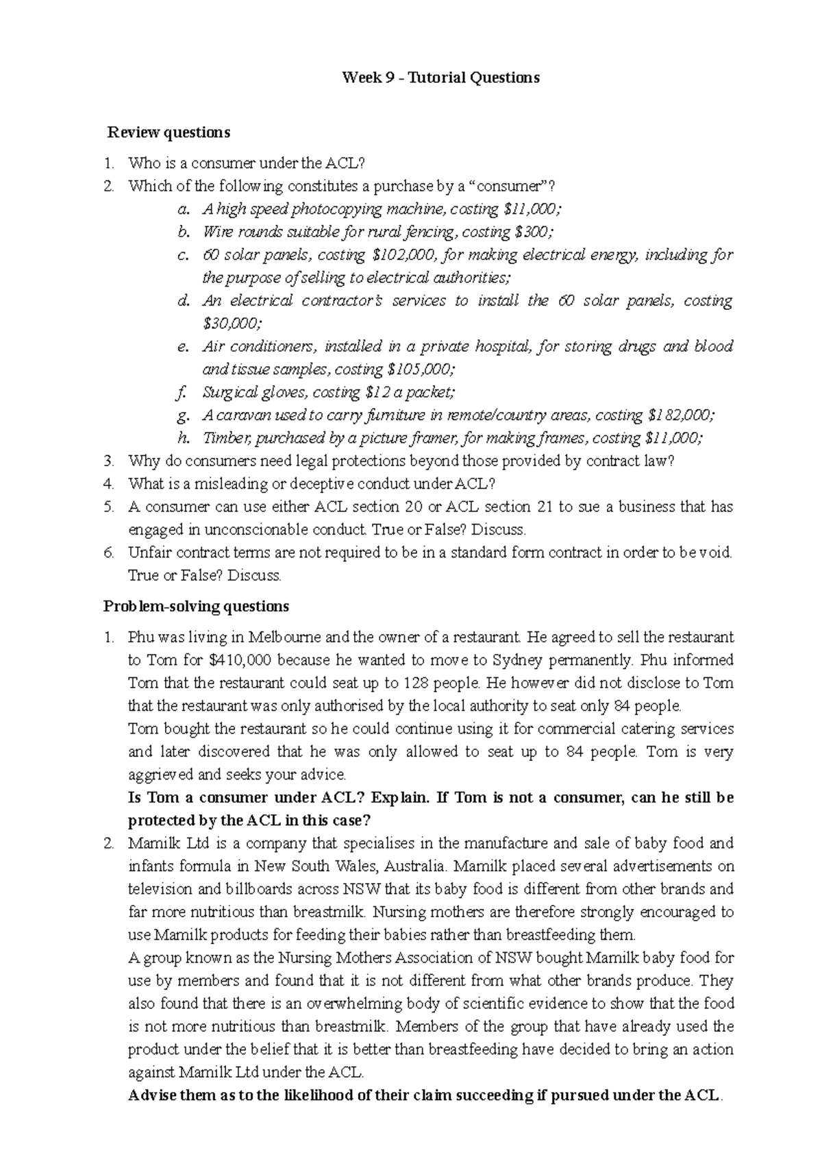 Week 9 Tutorial Questions - Week 9 - Tutorial Questions Review questions Who is a consumer under ...