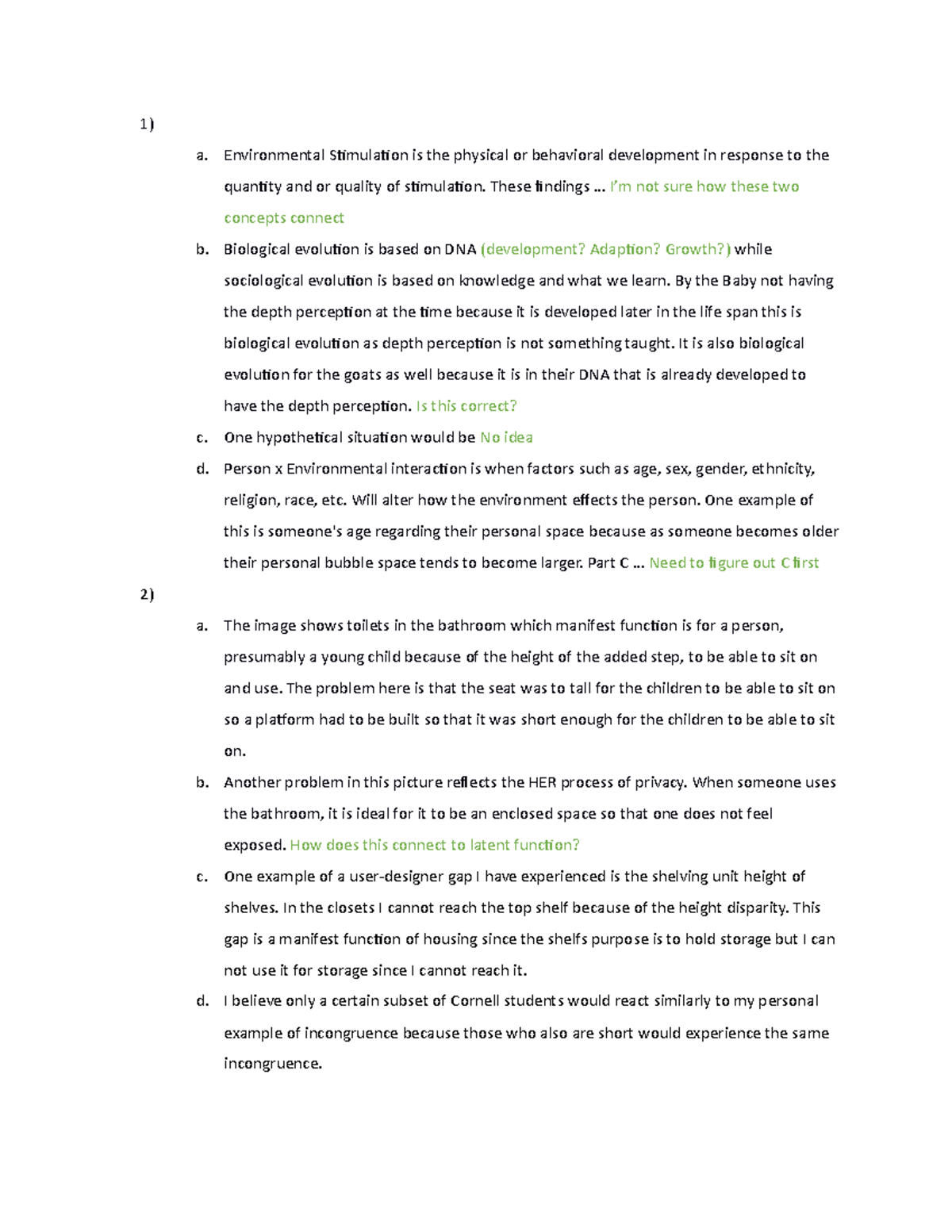 Env Psych Exam Notes - 1) a. Environmental Stimulation is the physical ...