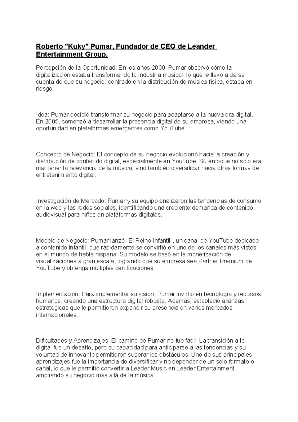 Kuky - es sobre un emprendedor llamado kuky. - Roberto "Kuky" Pumar ...