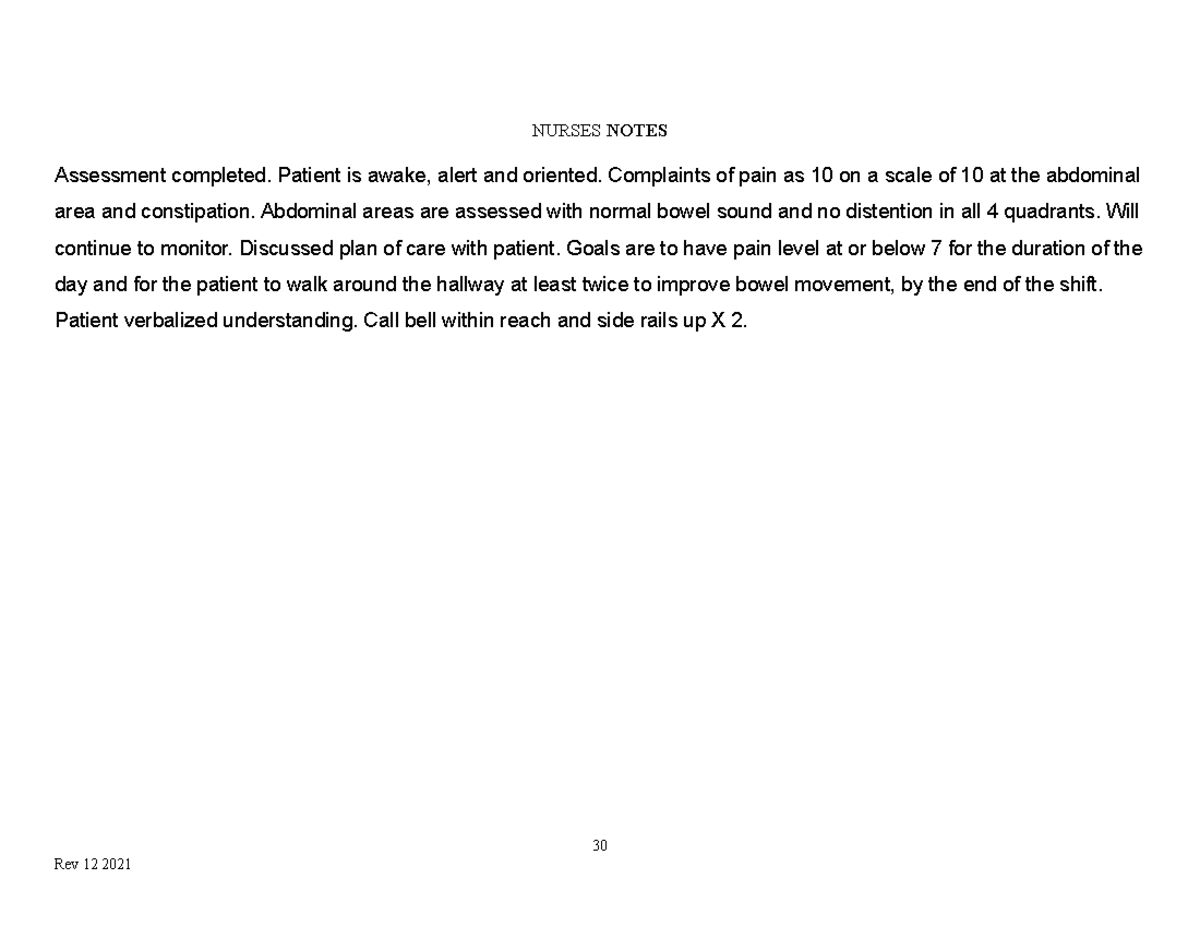 Nurse Note - good - NURSES NOTES Assessment completed. Patient is awake ...