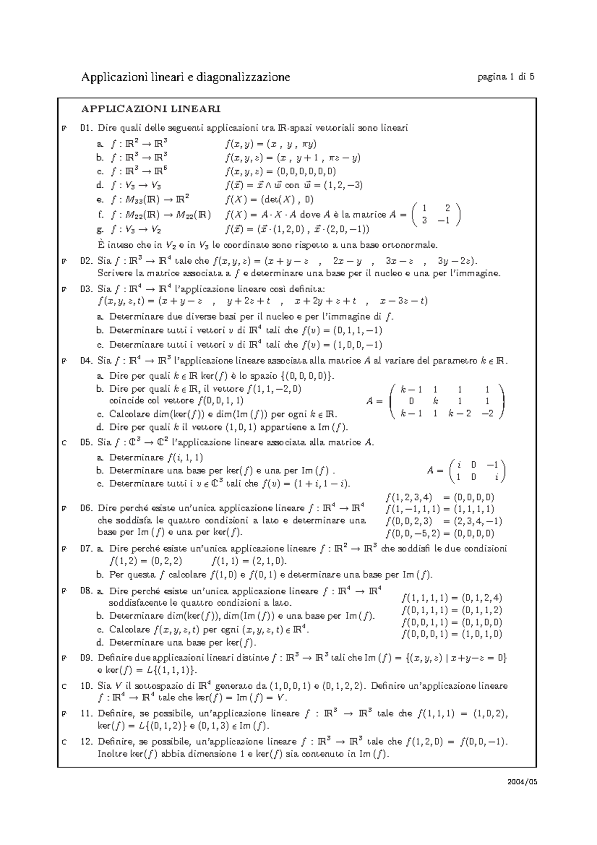 Appl05 - Esercizi di algebra lineare - APPLICAZIONI LINEARI F 01 quali ...