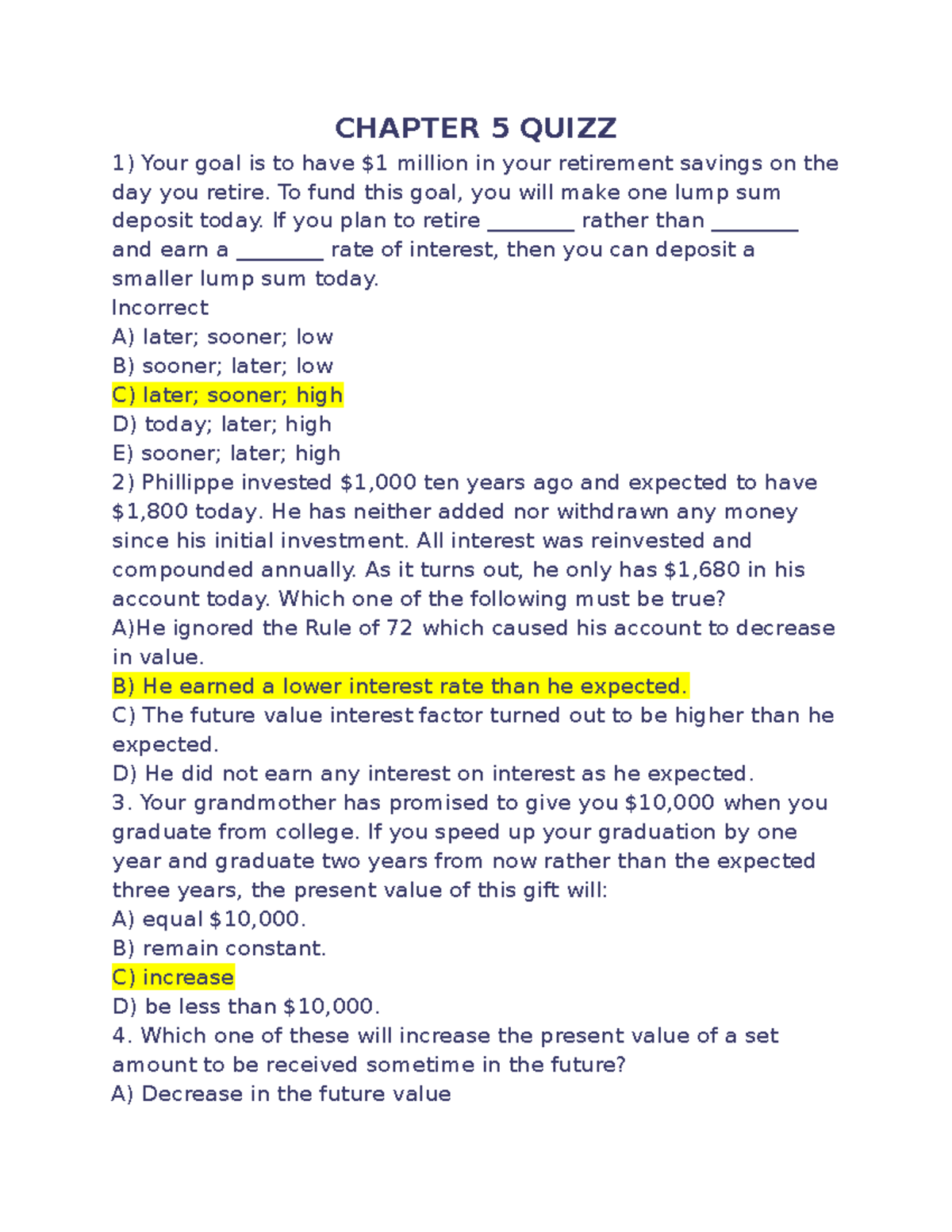 Chapter 5 - Quiz to practice - CHAPTER 5 QUIZZ Your goal is to have $1 ...