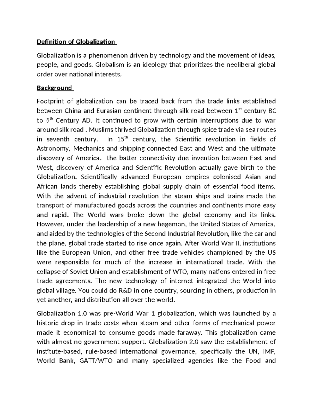 Globalization - Assignment - Definition of Globalization Globalization is a phenomenon driven by ...