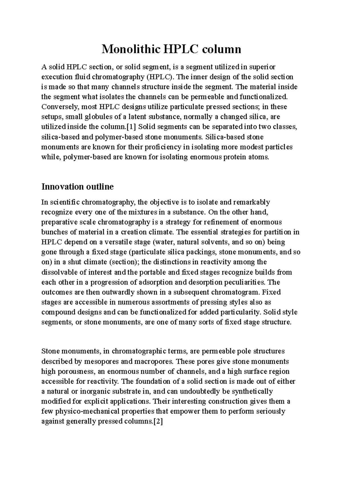 Monolithic HPLC column - The inner design of the solid section is made ...