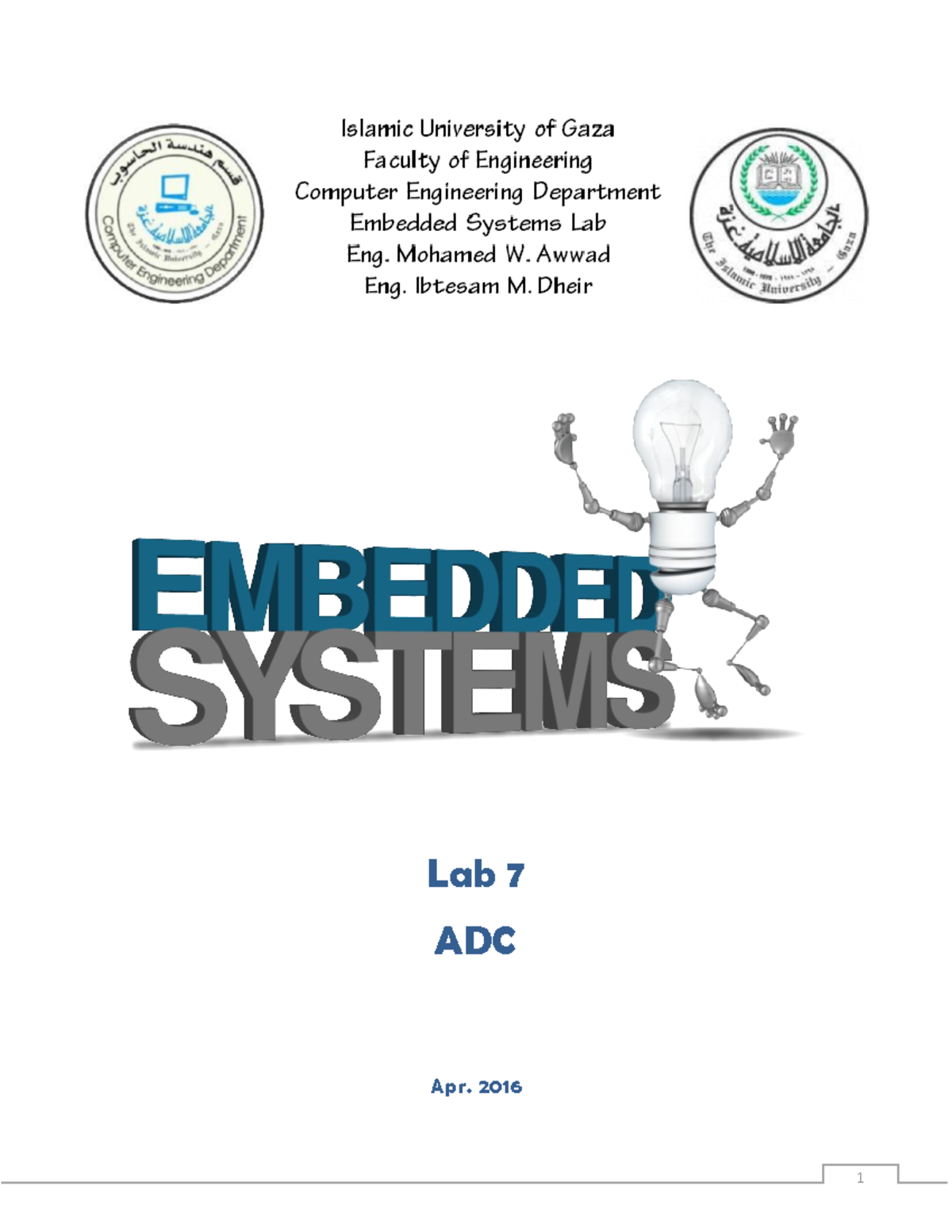 Lab7 micro lab for arm assembly - Lab 7 ADC Apr. 2016 Objective 1. To ...
