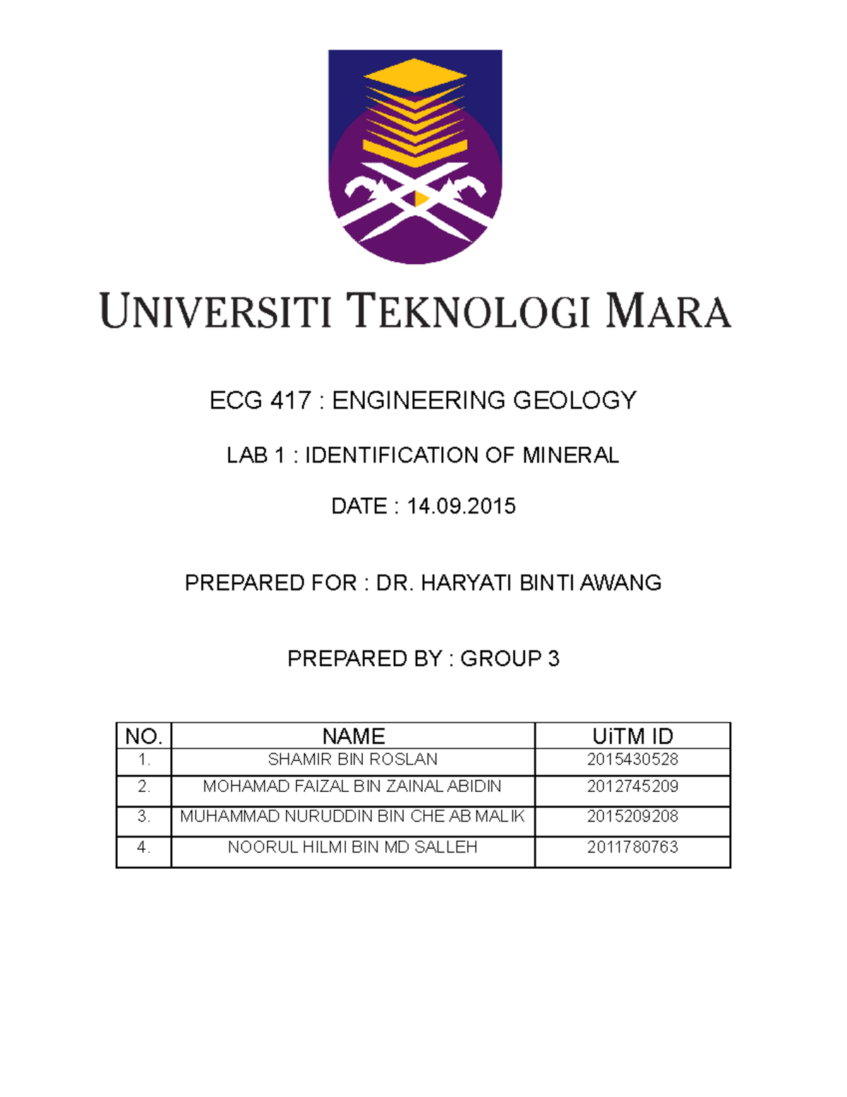 Report identify of minerals 1 - ECG 417 : ENGINEERING GEOLOGY LAB 1 ...