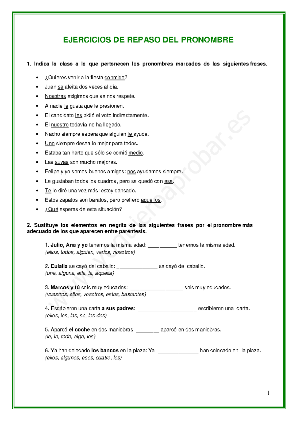 Práctica PRONOMBRES - EJERCICIOS DE REPASO DEL PRONOMBRE Indica la ...