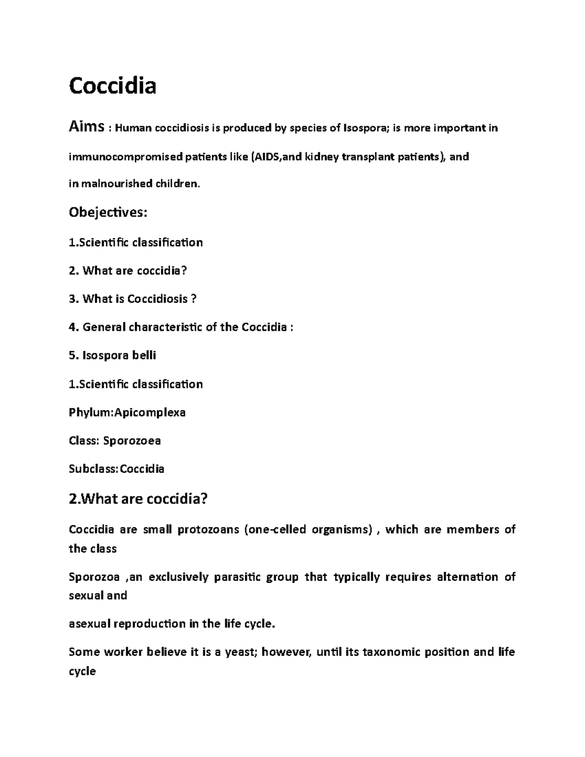 Coccidea - Coccidia Aims : Human coccidiosis is produced by species of ...