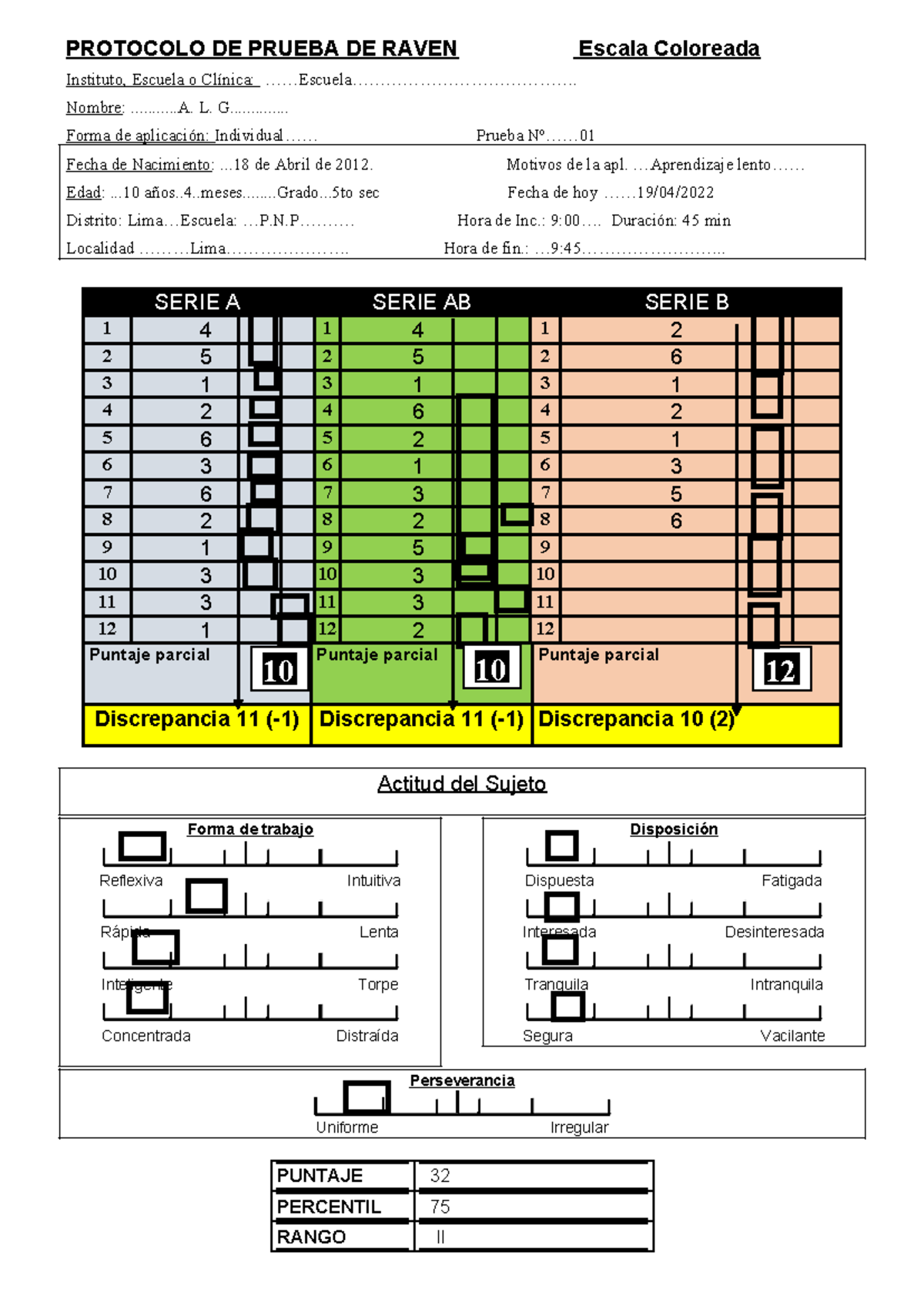 Ejemplo de raven protocolo - PROTOCOLO DE PRUEBA DE RAVEN Escala Coloreada Instituto, Escuela o ...