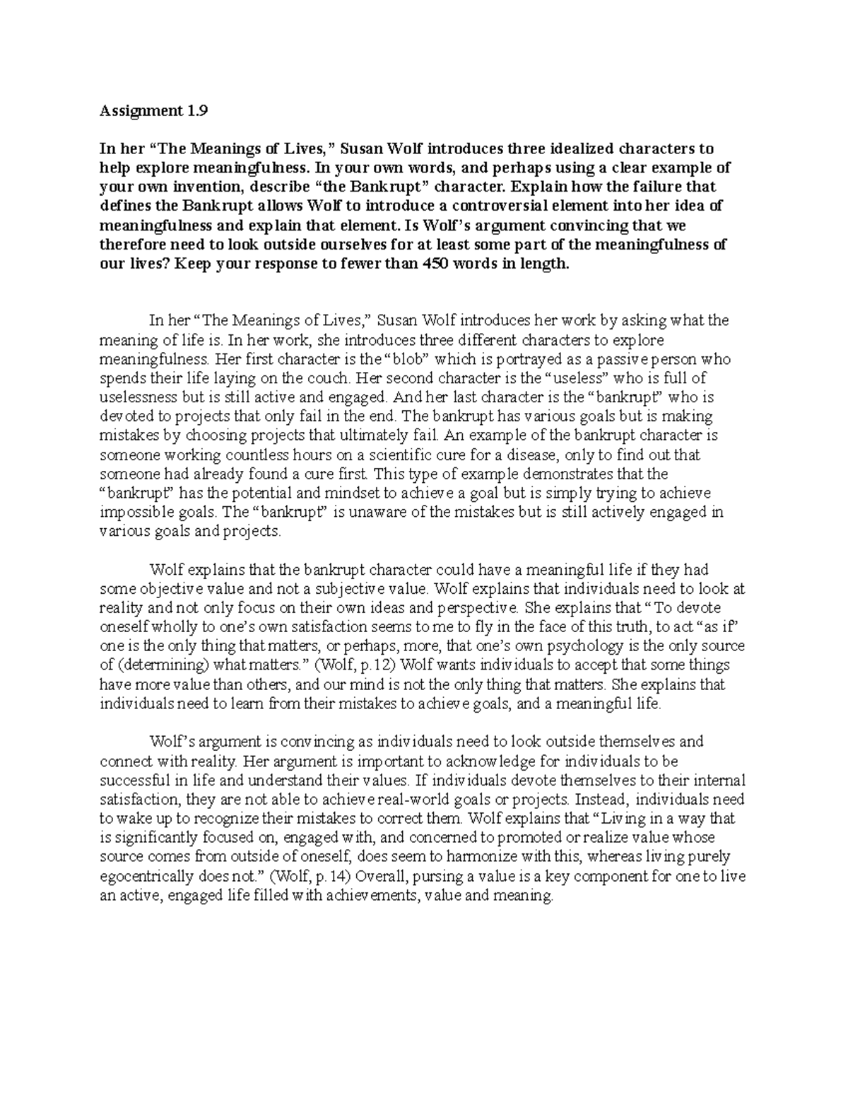 Assignment 1 - In her “The Meanings of Lives,” Susan Wolf introduces ...