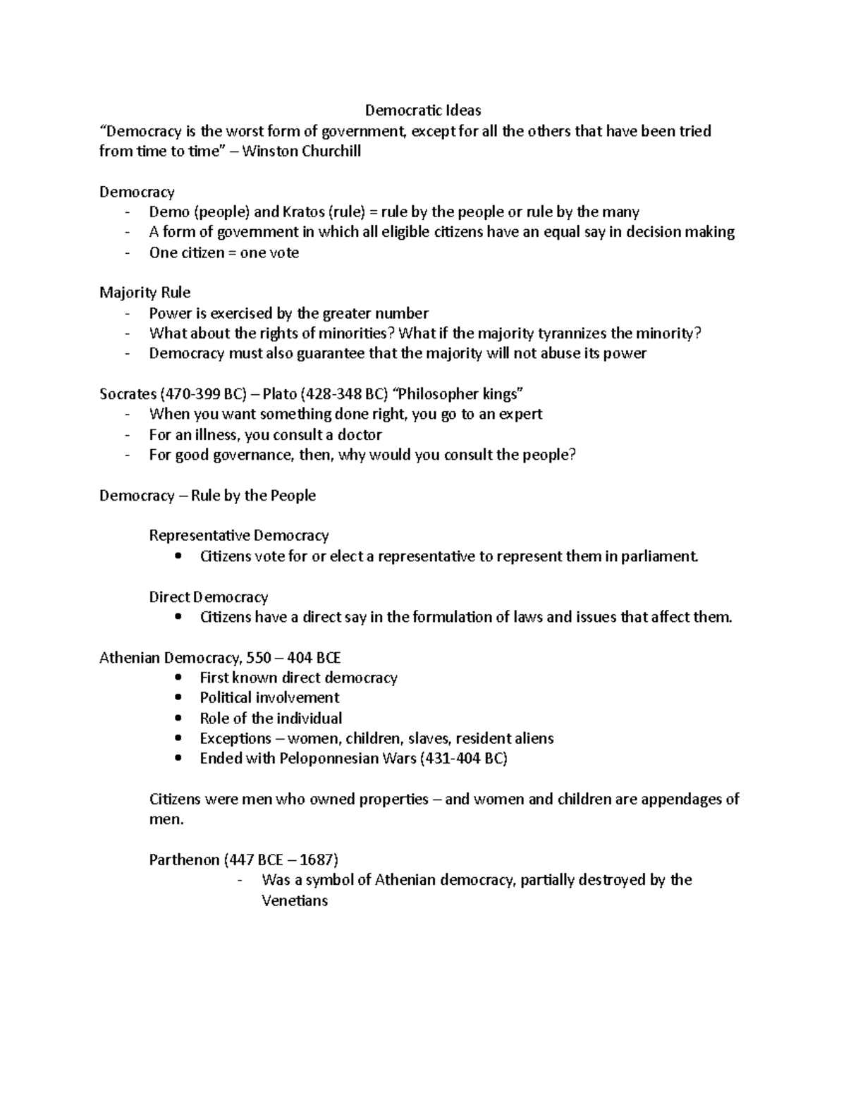 Democratic Ideas - N/A - “Democracy is the worst form of government ...