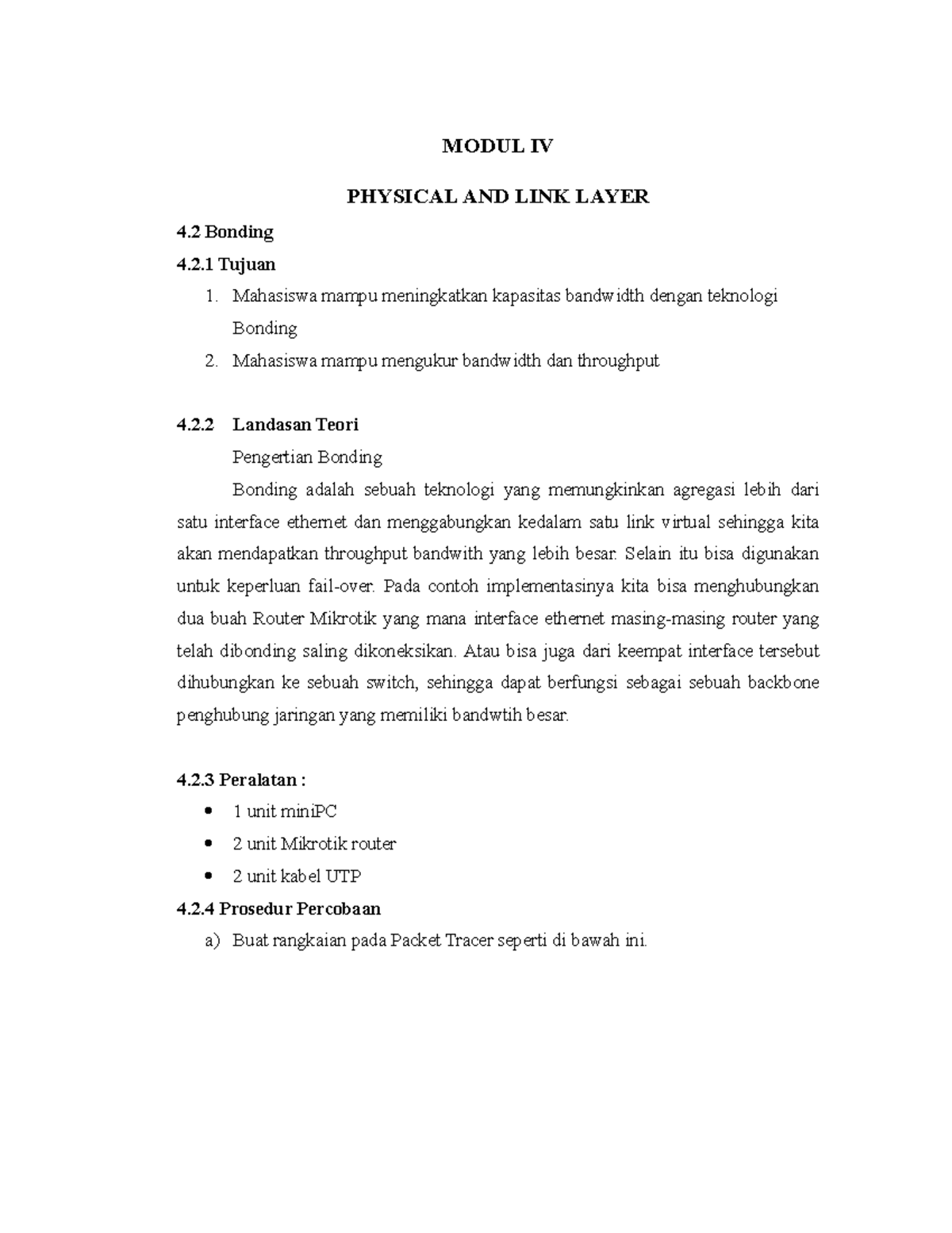 Modul 4 - MODUL IV PHYSICAL AND LINK LAYER 4 Bonding 4.2 Tujuan 1 ...