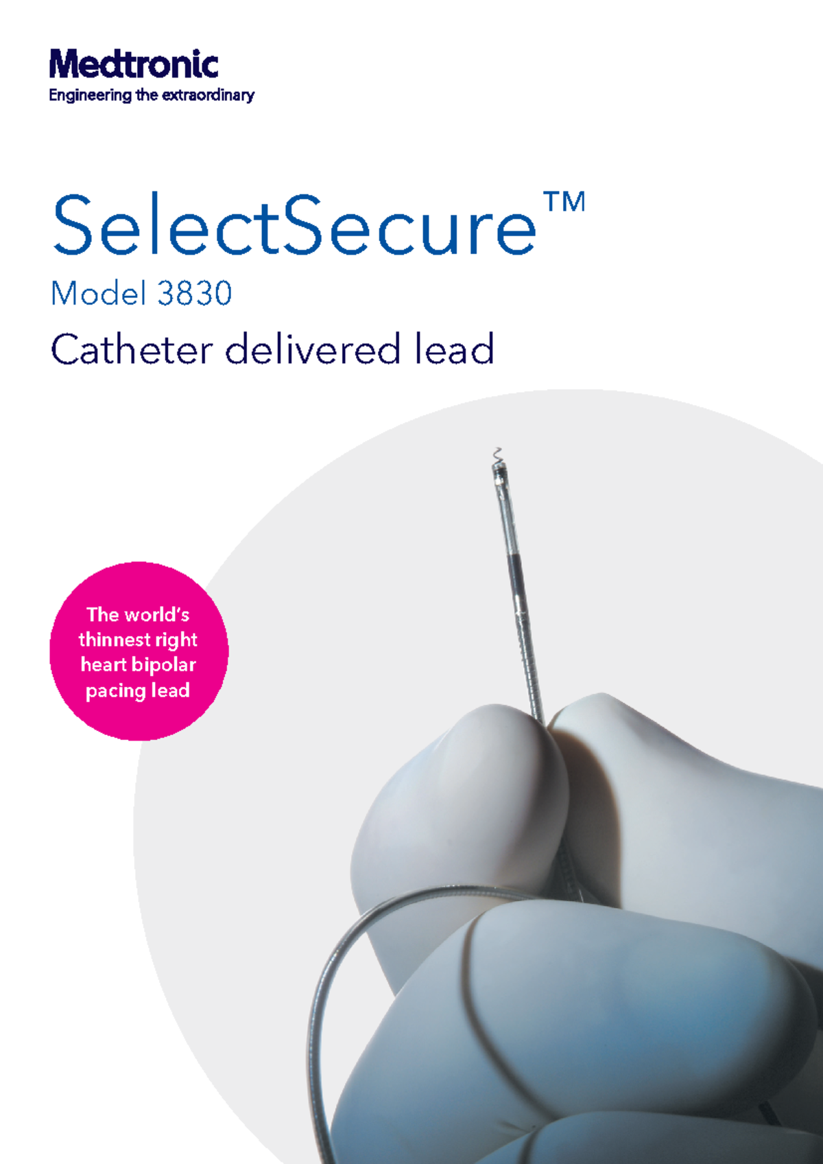 Selectsecure-brochure - SelectSecure ™ Model 3830 Catheter delivered ...