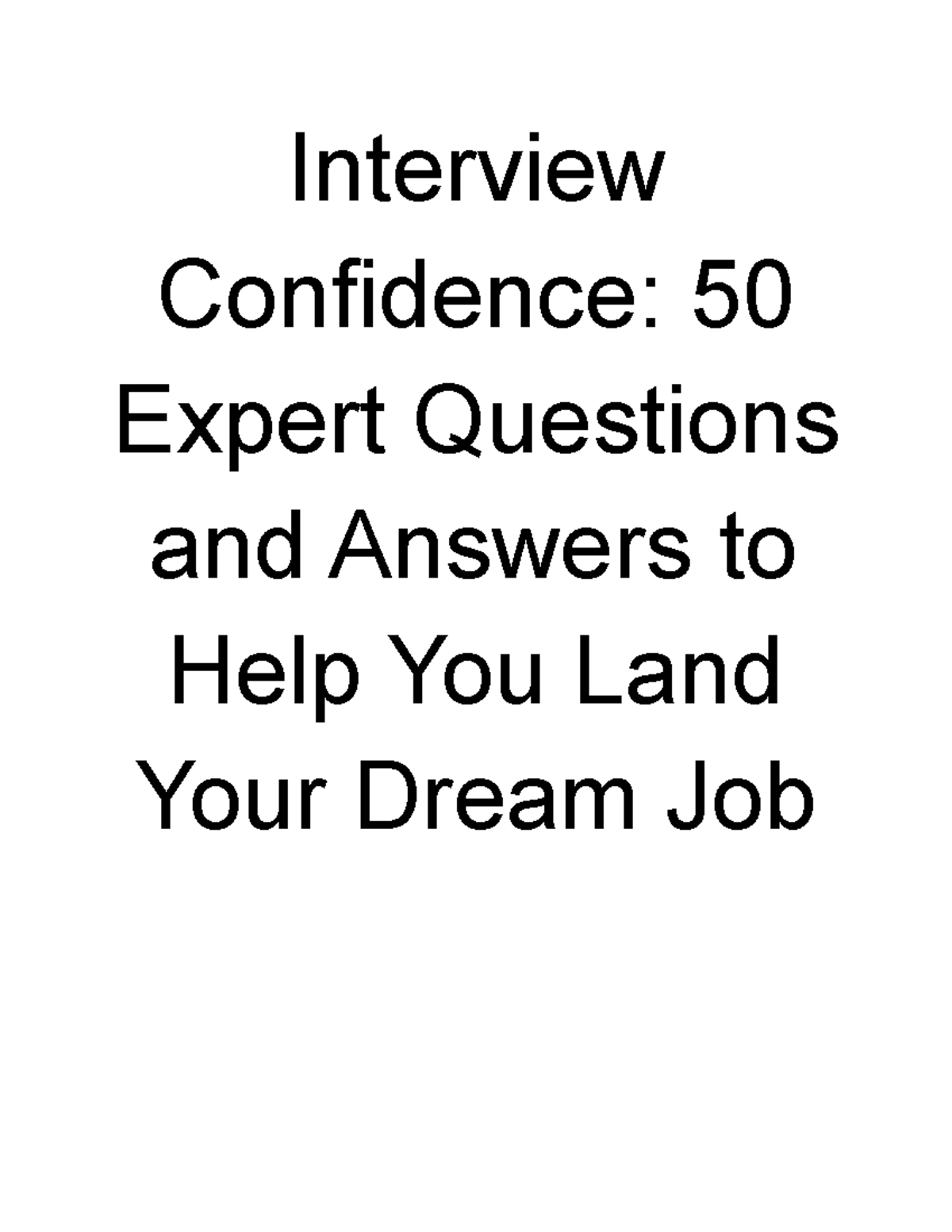 Interview Confidence - Interview Confidence: 50 Expert Questions and ...