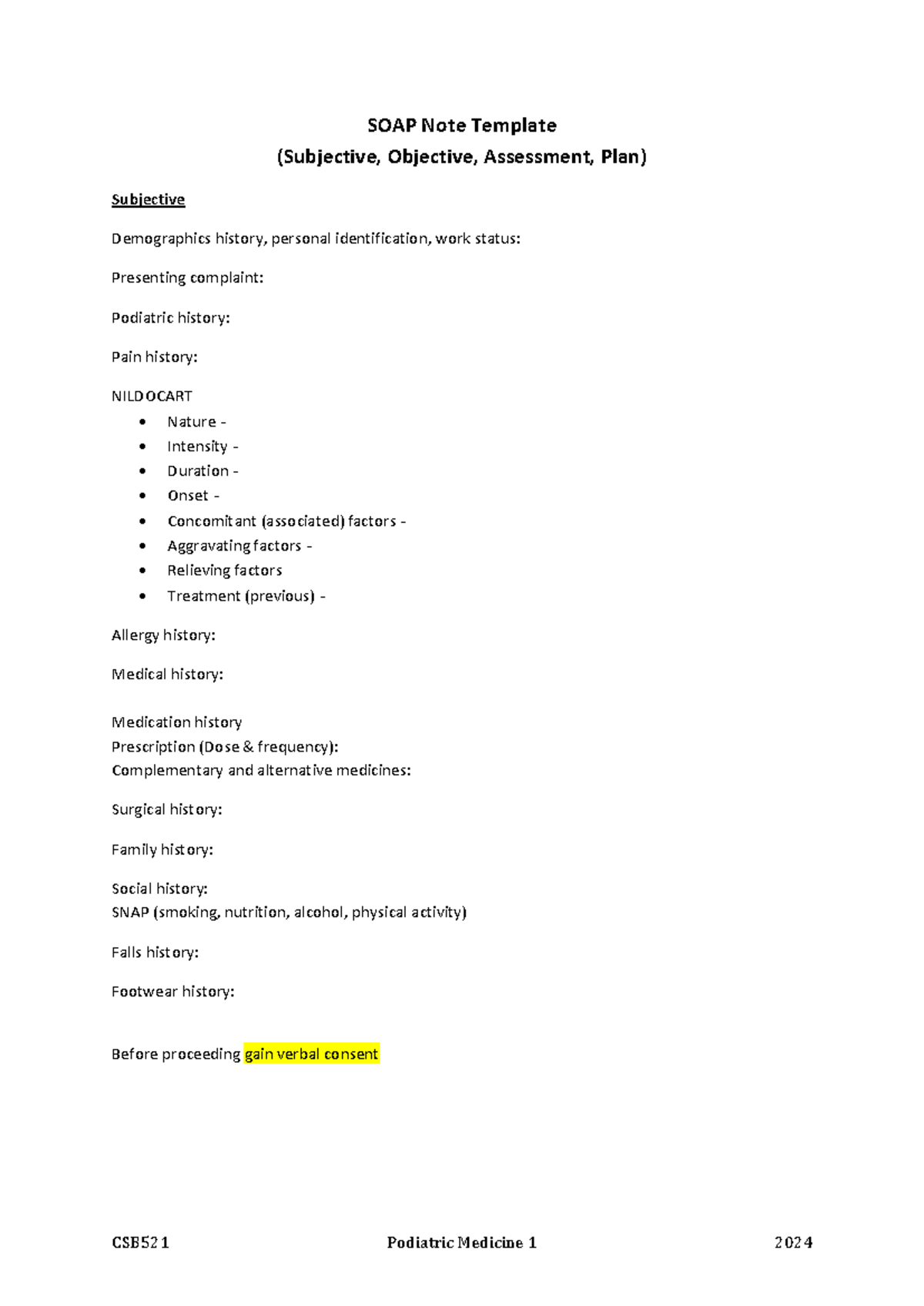 SOAP note template V - CSB521 Podiatric Medicine 1 2024 SOAP Note ...