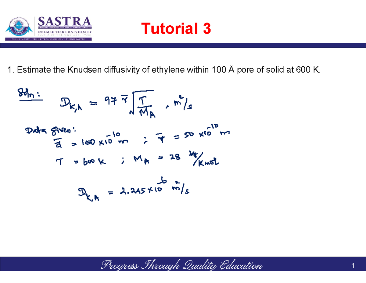 Unit 1-Tutorial 3 - mass transfer 1 notes - 1 Estimate the Knudsen ...