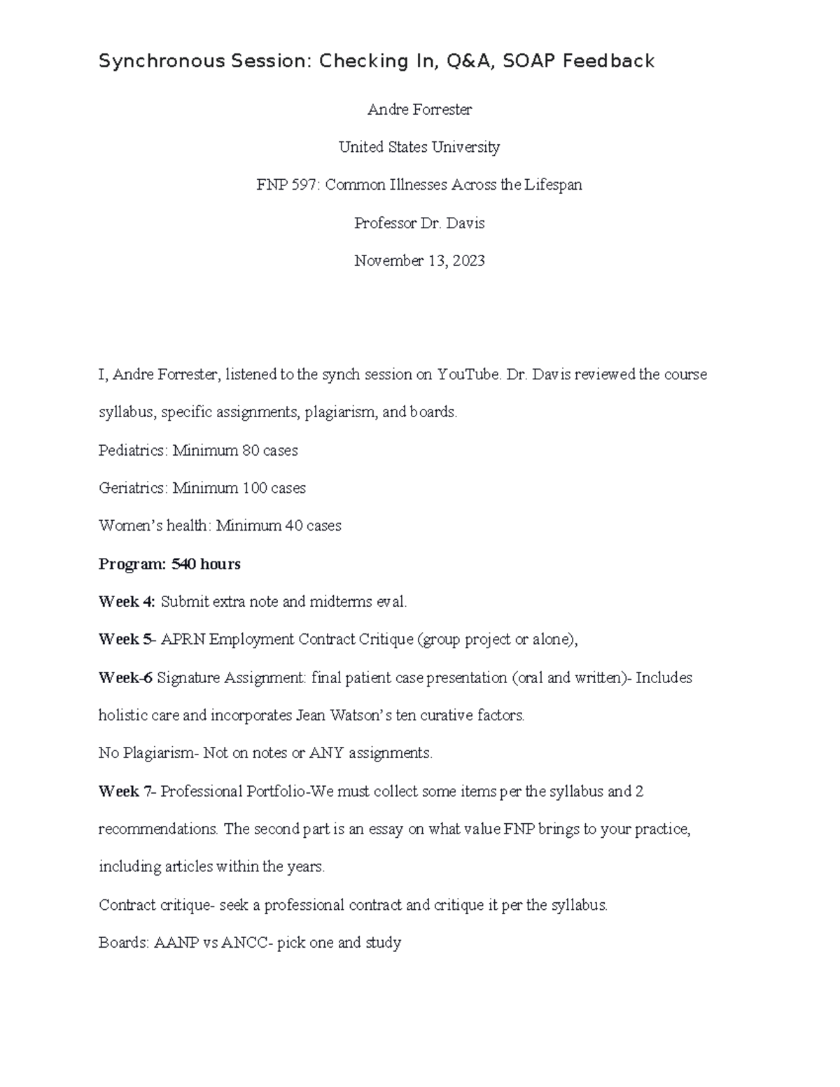 Andre Forrester synch session - Synchronous Session: Checking In, Q&A, SOAP Feedback Andre - Studocu