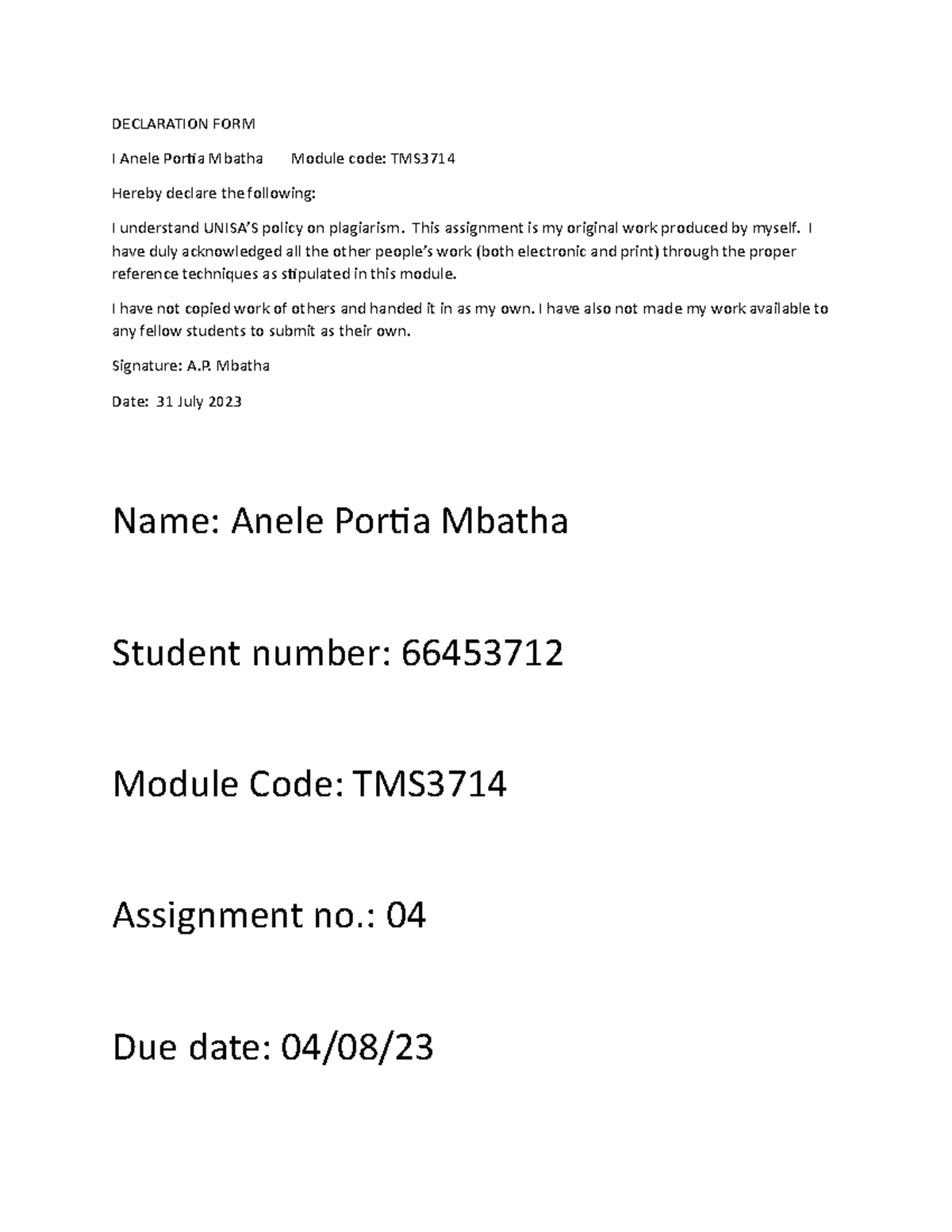 Tms3714 ass4 - Assignment 04 - DECLARATION FORM I Anele Por琀椀a Mbatha ...