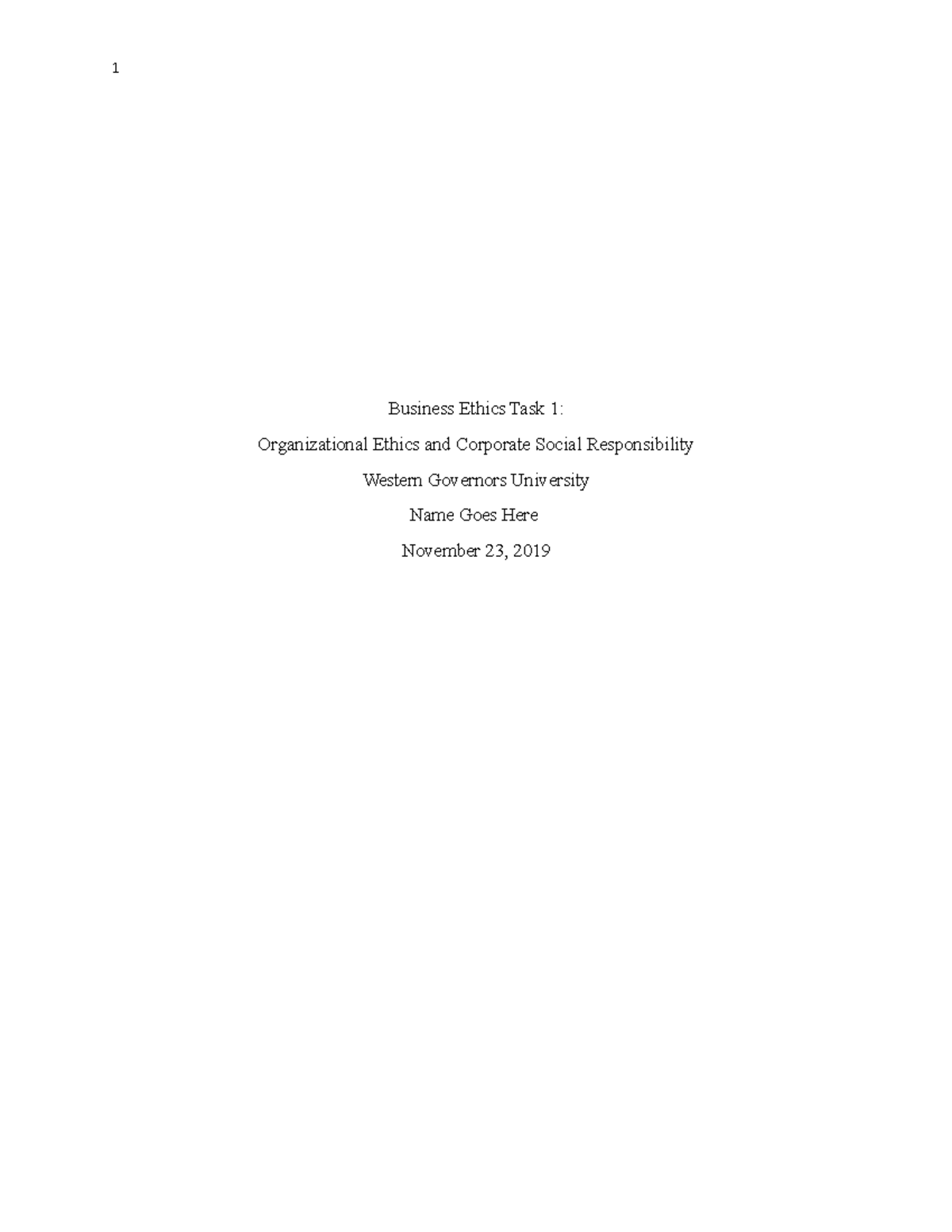 C717 Task 1 - C717 Task 1 - Business Ethics Task 1: Organizational ...