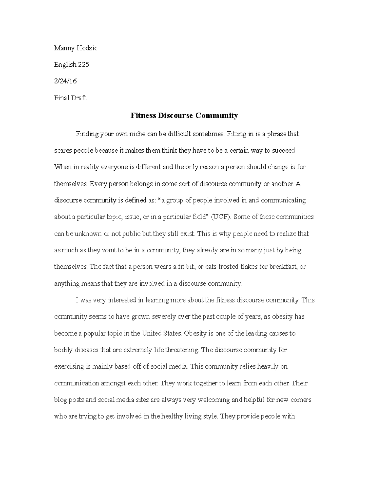 Discourse Community Project - Manny Hodzic English 225 2/24/ Final ...