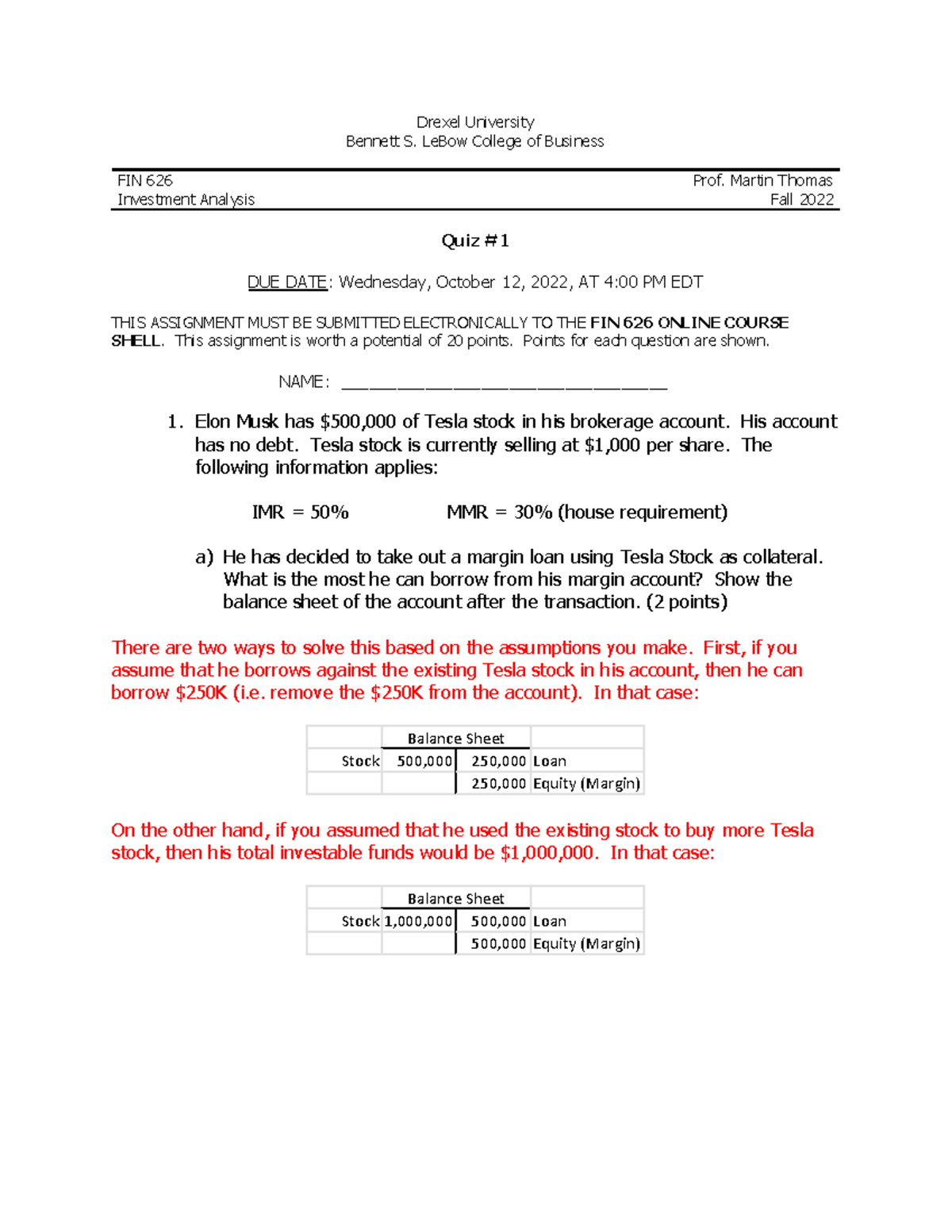 Quiz #1 Fall 2022-2023 - Solution - Drexel University Bennett S. LeBow ...