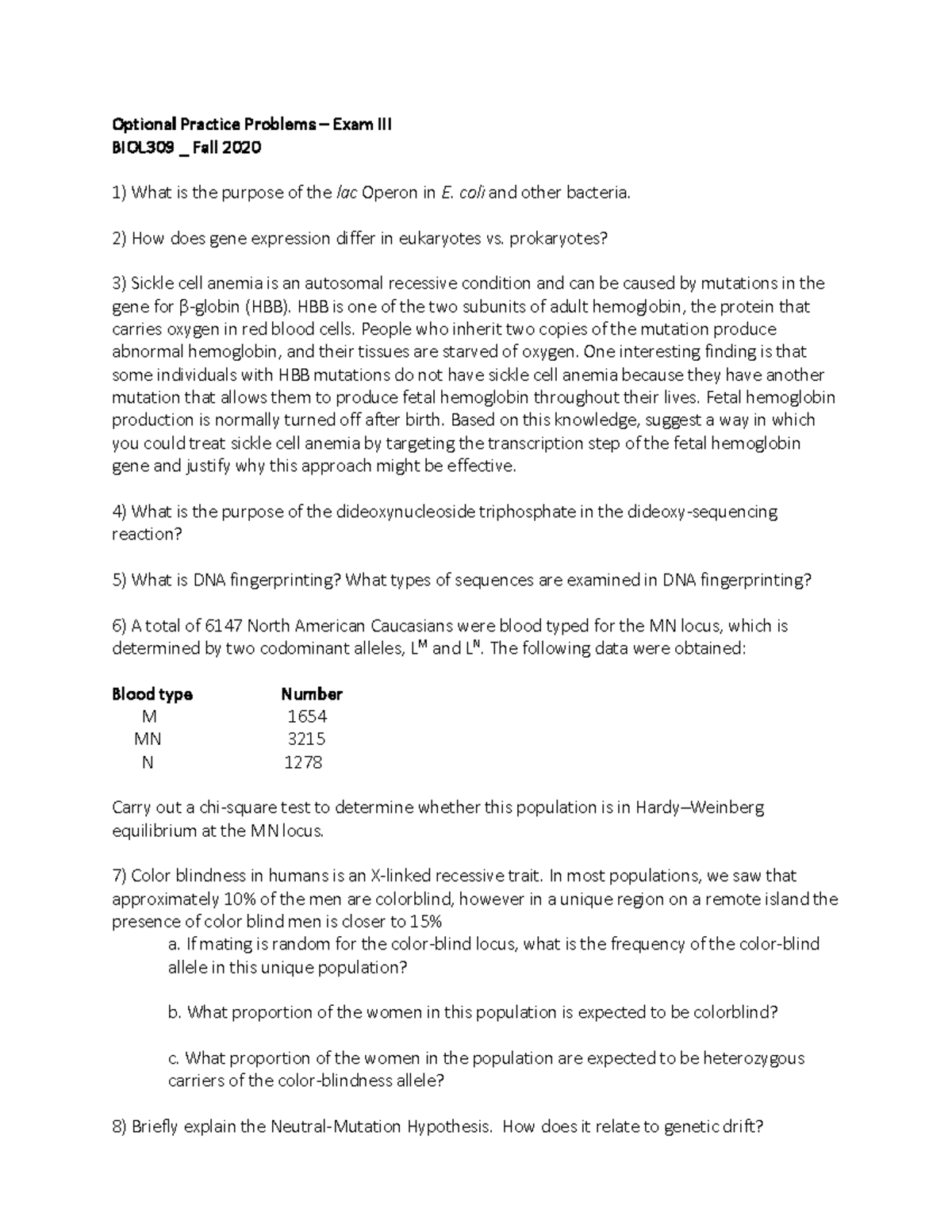 Optional Practice Problems Exam III - coli and other bacteria. How does gene expression differ ...