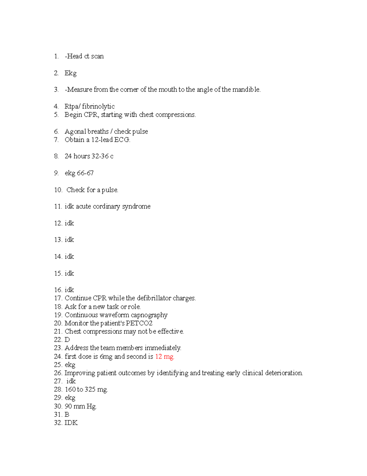 Acls - acls -Head ct scan Ekg -Measure from the corner of the mouth to ...
