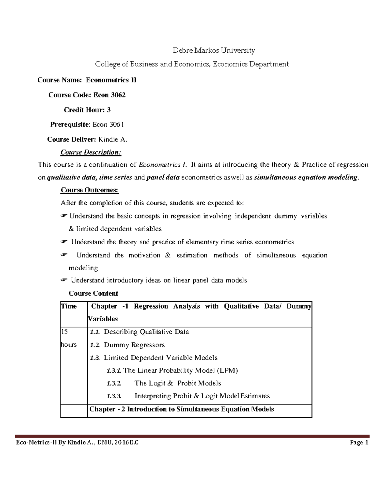 Metrics course outline - Debre Markos University College of Business and Economics, Economics ...